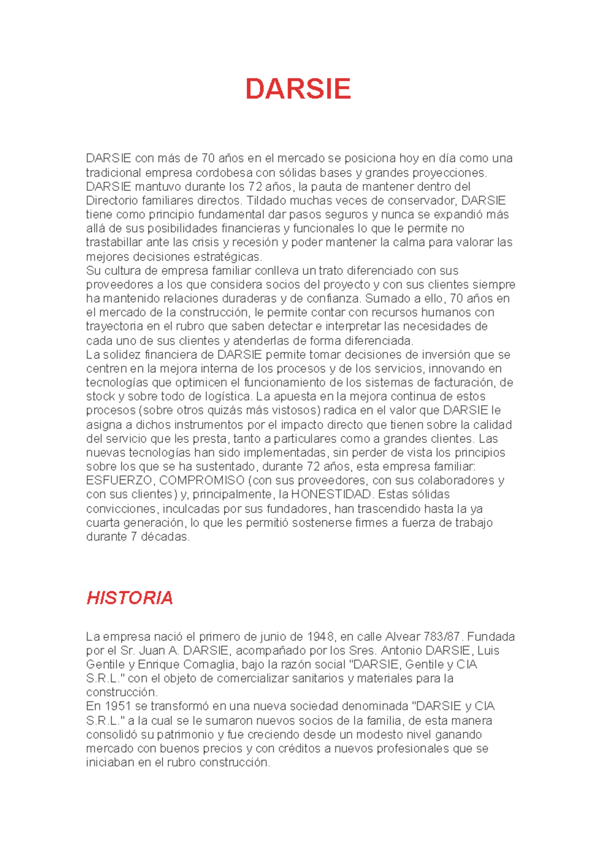 Darsie - DARSIE DARSIE con más de 70 años en el mercado se posiciona hoy en día como una ...