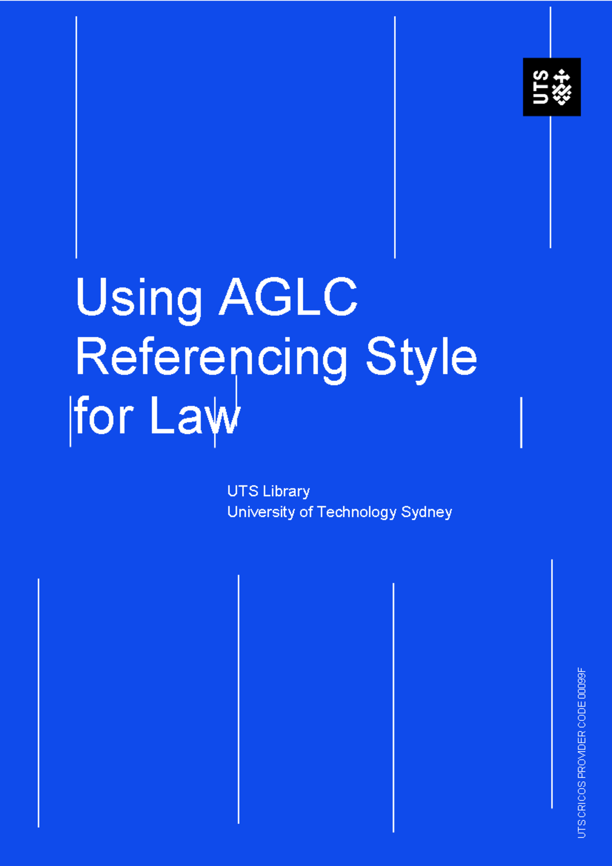 Aglc4 handout - UTS Library University of Technology Sydney UTS CRICOS ...