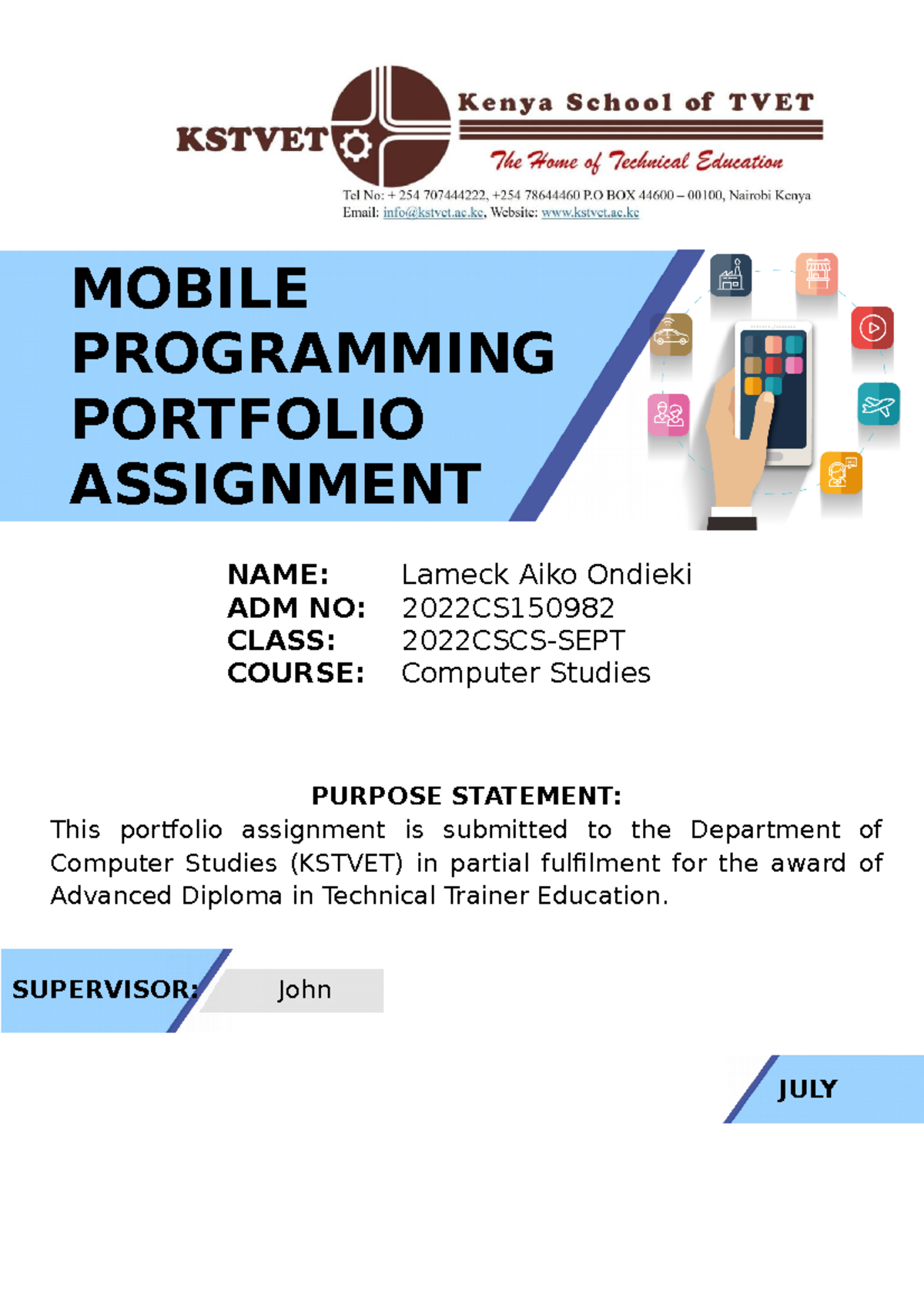 Mobile Programming Portfolio - MOBILE PROGRAMMING PORTFOLIO ASSIGNMENT JULY SUPERVISOR: John ...