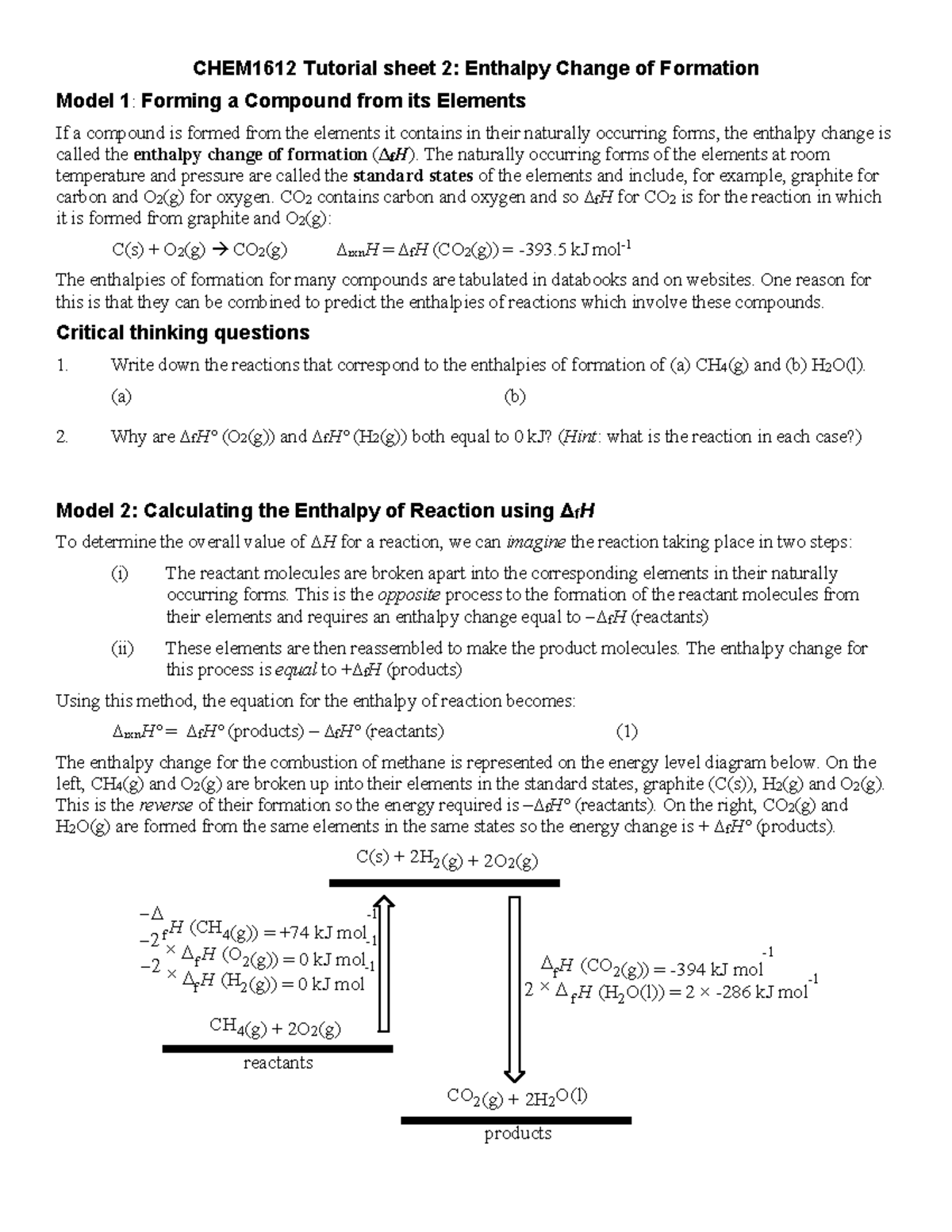 Tutorial 02 - CHEM1612 Tutorial sheet 2: Enthalpy C hange of Formation ...