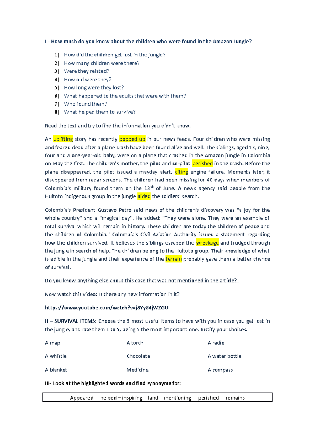 Children found in the Amazon jungle after 40 days - I - How much do you ...