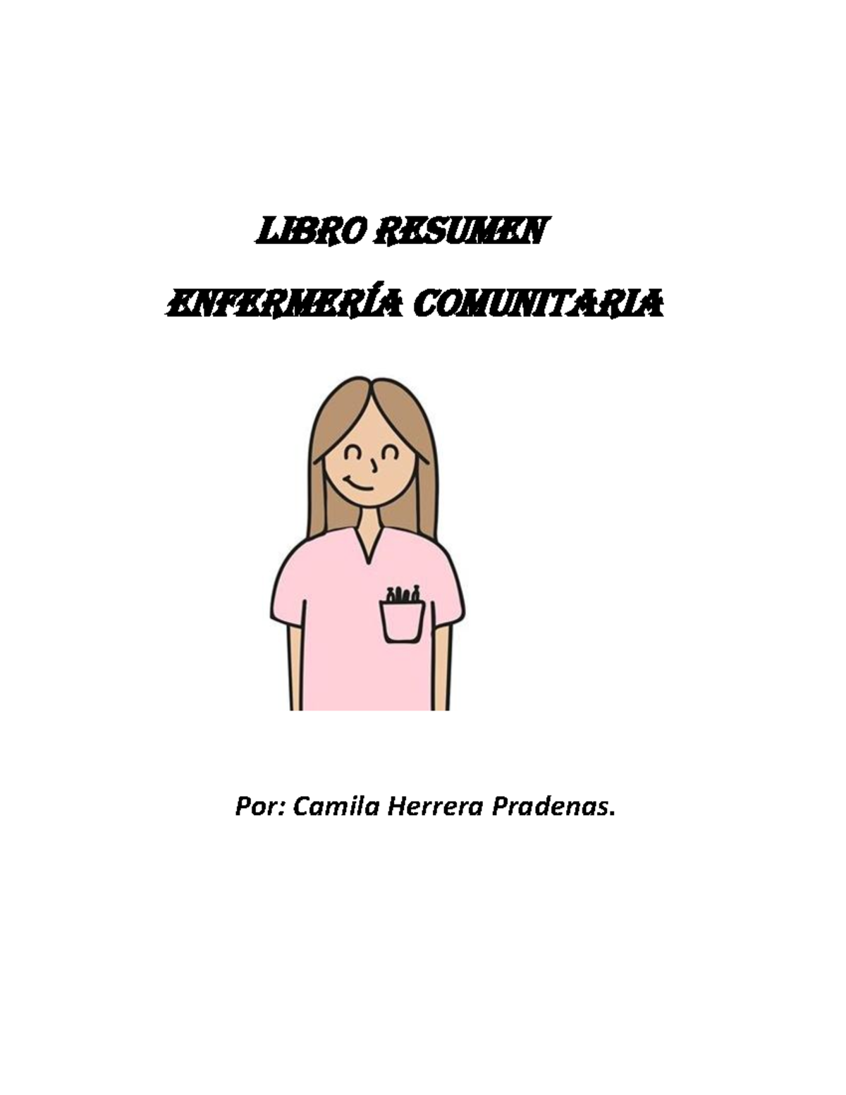Libro resumen enfermería comunitaria 240606 100142 - Libro Resumen ENFERMERÍA COMUNITARIA Por ...