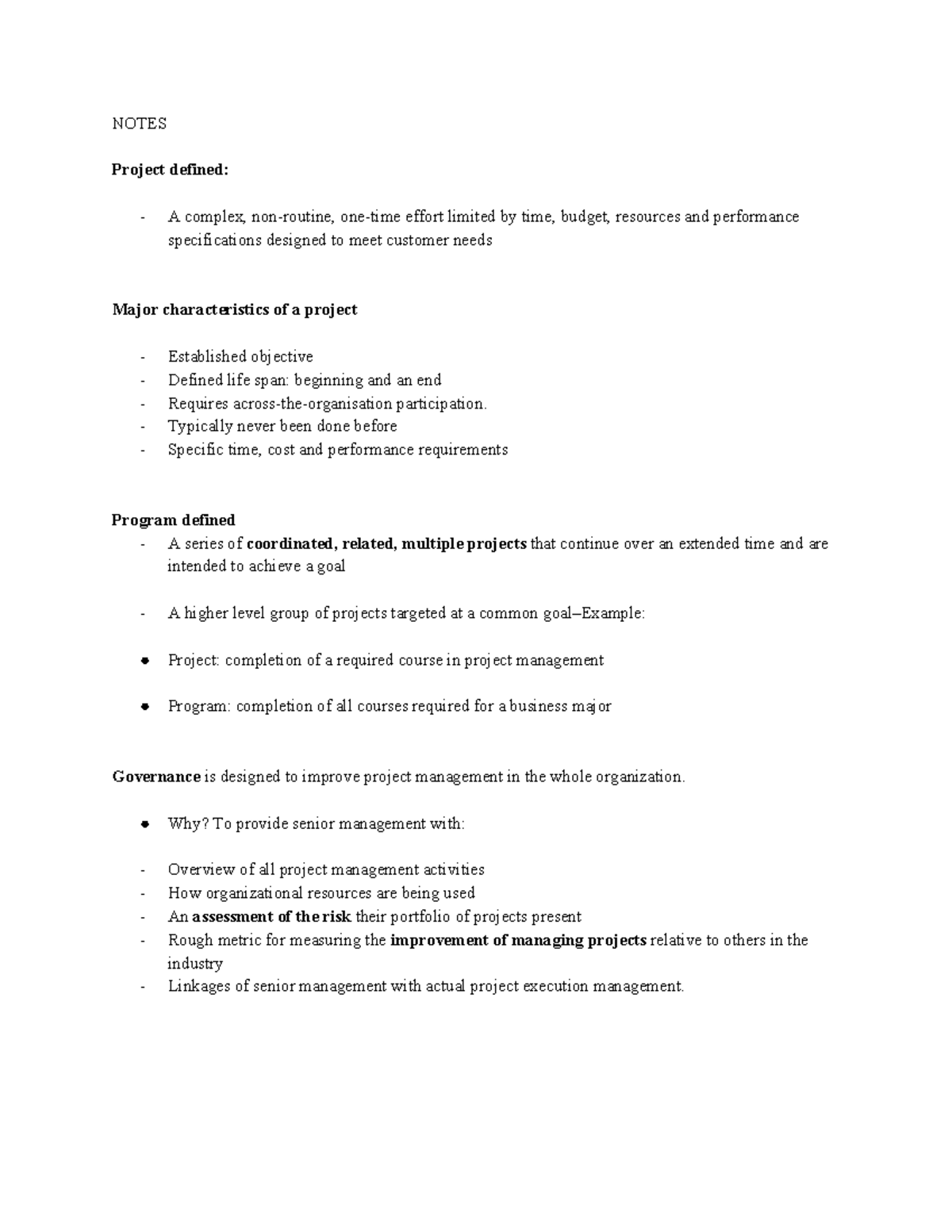 Notes - NOTES Project defined: A complex, non-routine, one-time effort ...