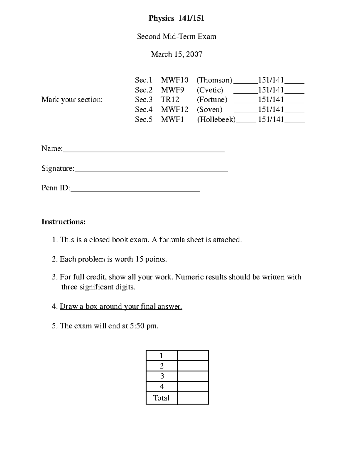 Phys 151-141 Midterm 2b - Spring 2007 - Physics 141/ Second Mid-Term Exam March 15, 2007 Sec ...