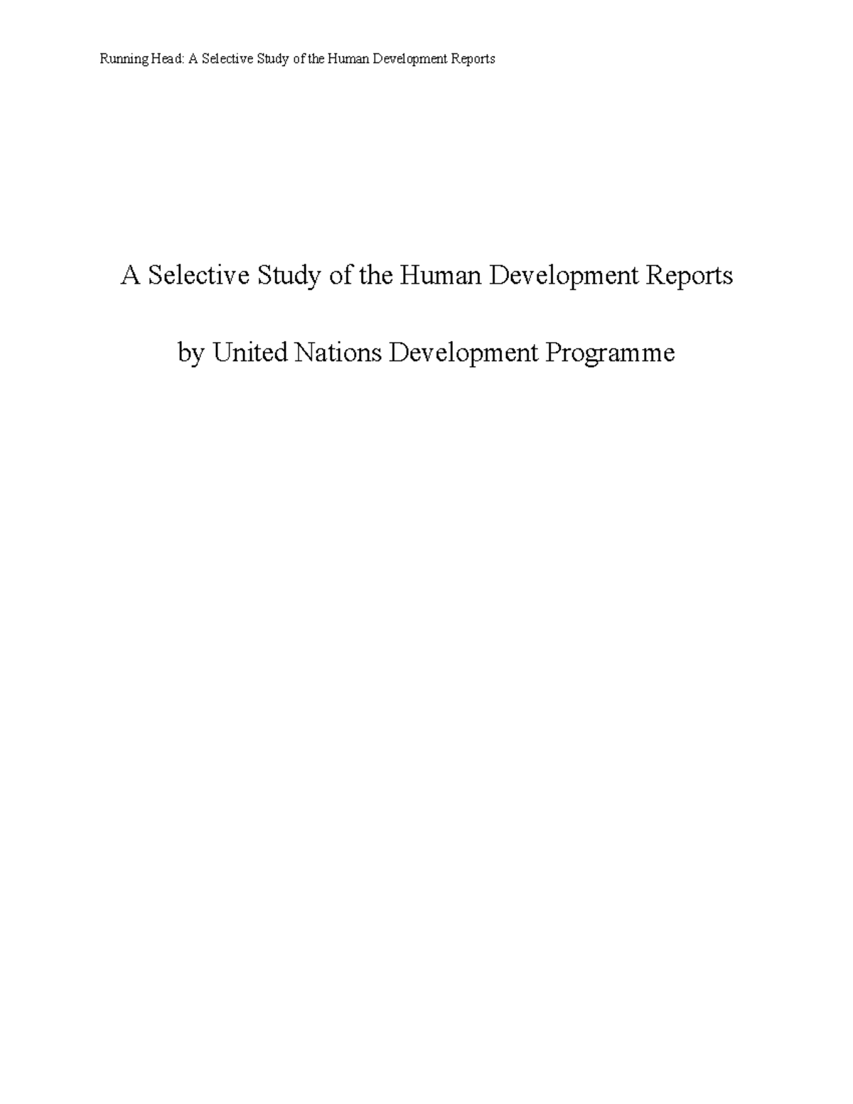 A selective study of the Human Development Reports - It studies the ...