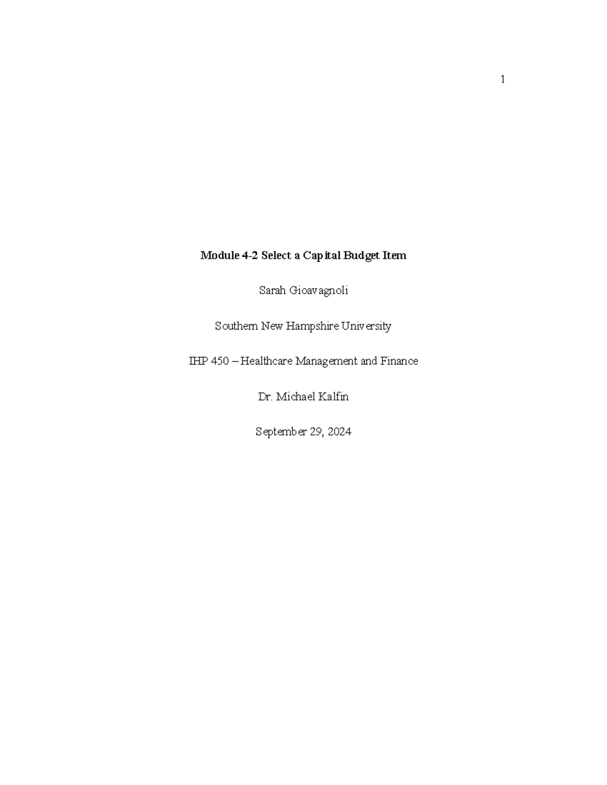 IHP 450 Module 4-2 - Journal Entry - 1 Module 4-2 Select a Capital ...