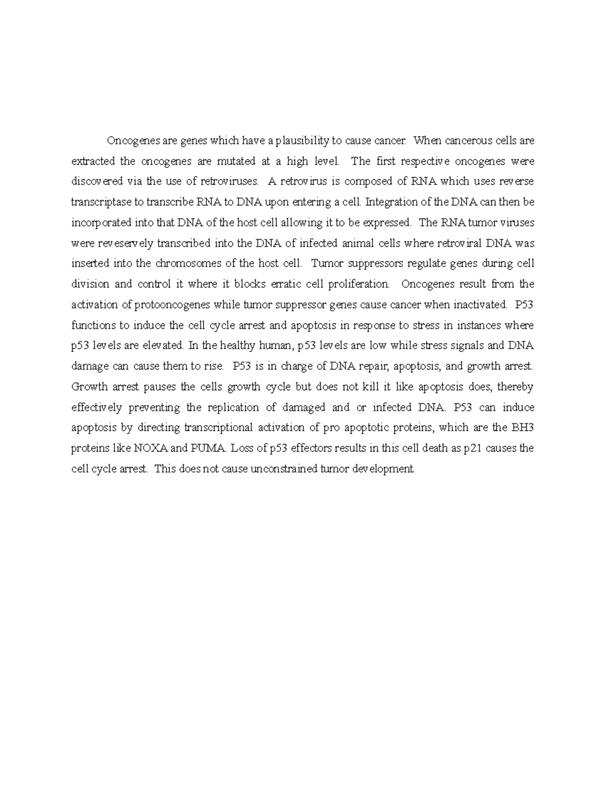 Cell Bio Essay 1 - Oncogenes are genes which have a plausibility to ...