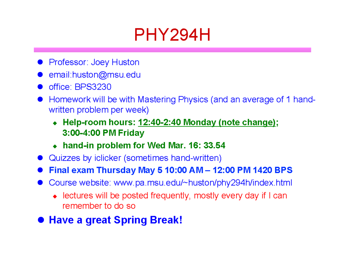 Lecture mar3 - Statistics - ! ! PHY294H l Professor: Joey Huston l ...