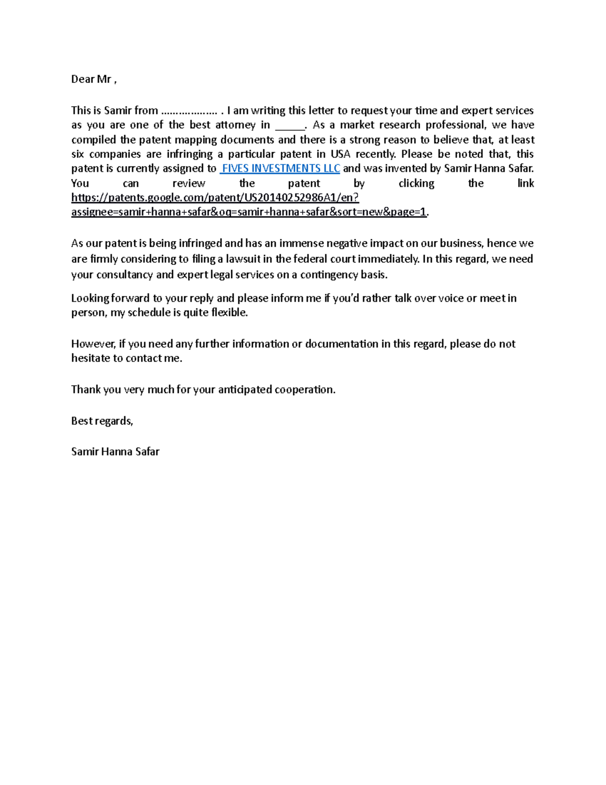 Inquiry e-mail - Dear Mr , This is Samir from .................... I am ...