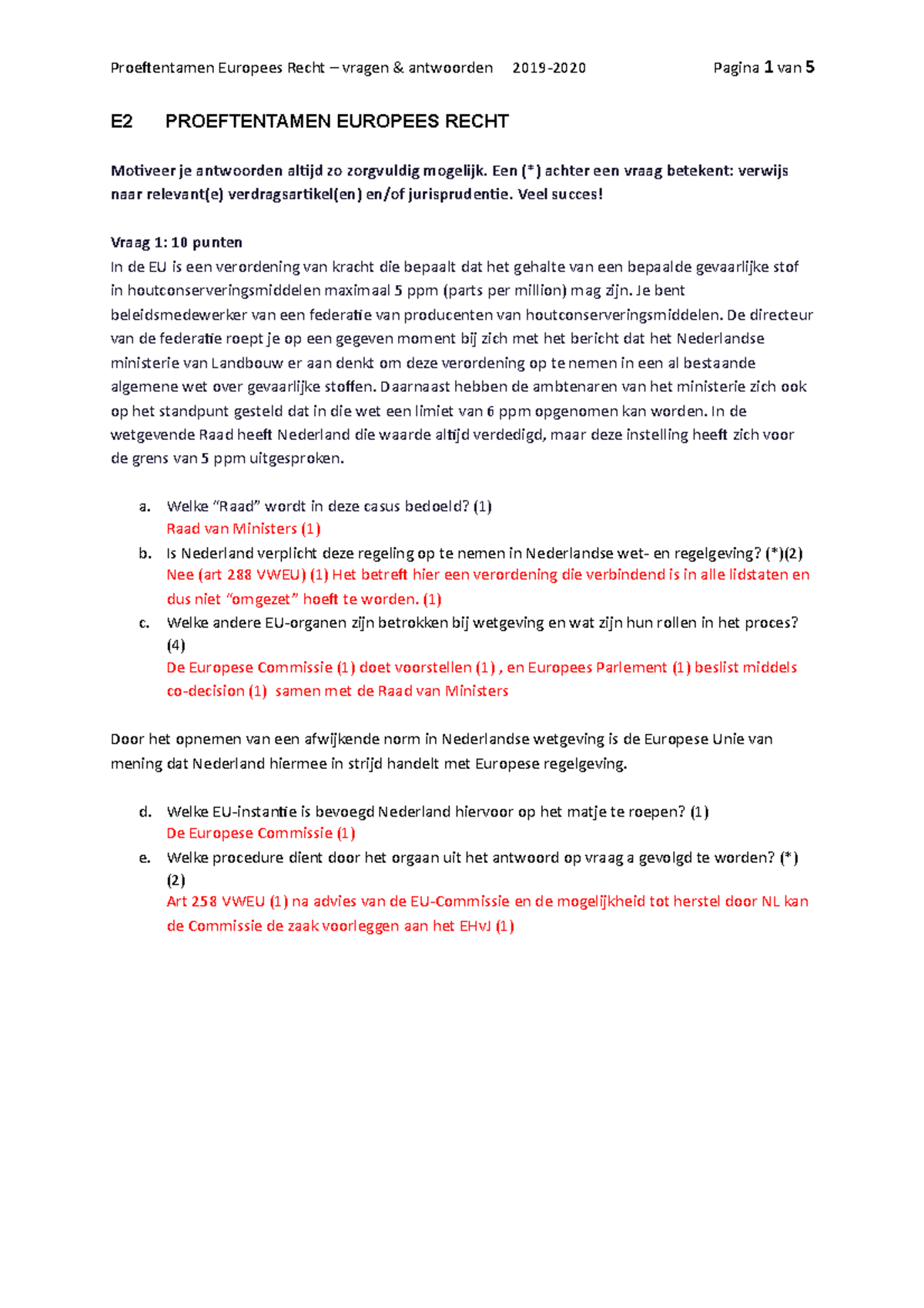 Proef/oefen tentamen 6 September 2019, vragen en antwoorden - E2 ...