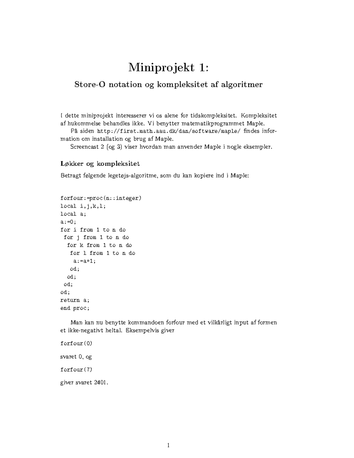 Seminar assignments - Miniproject 1 (Danish) - Miniprojekt 1: Store-O ...