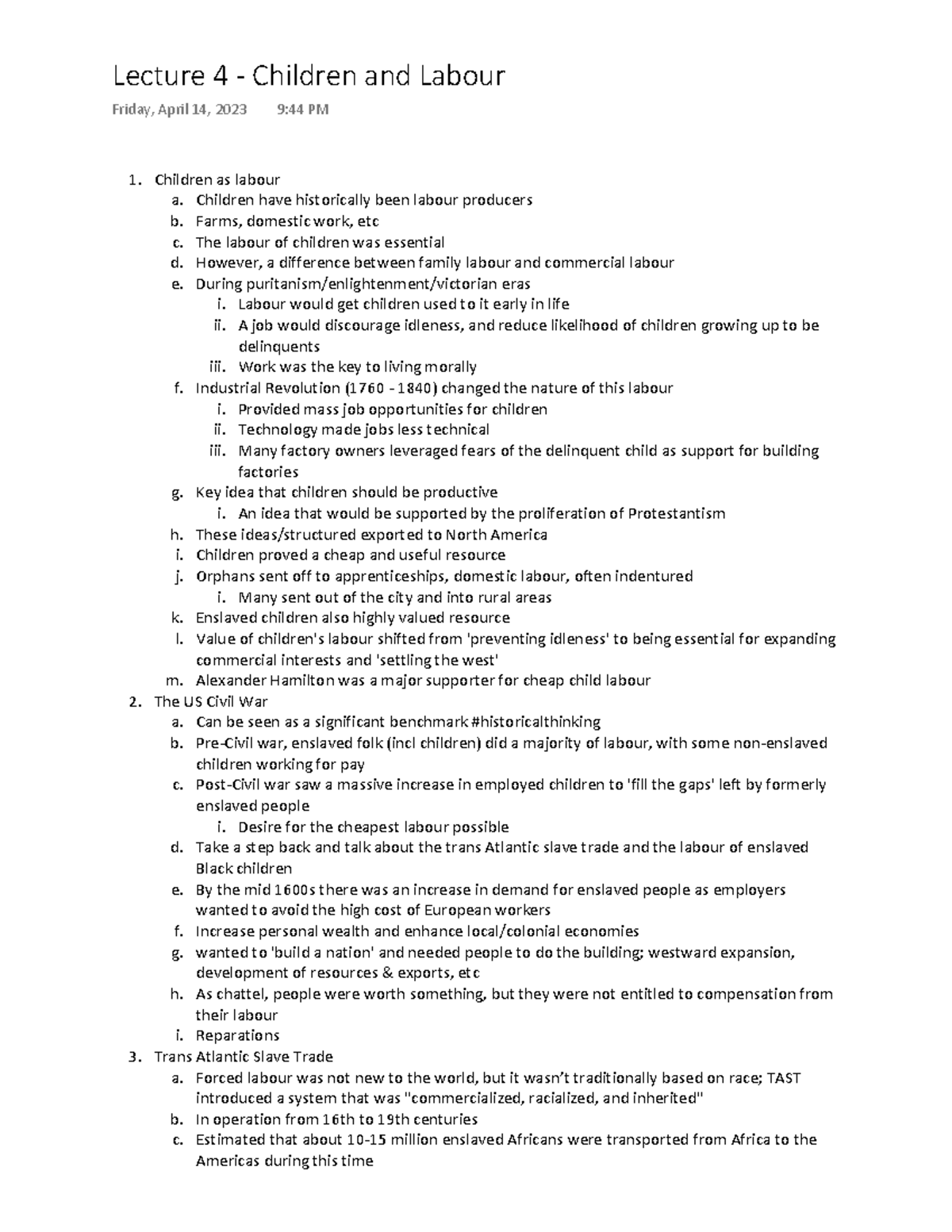 YC200 Lecture 4 - Children as labour a. Children have historically been ...