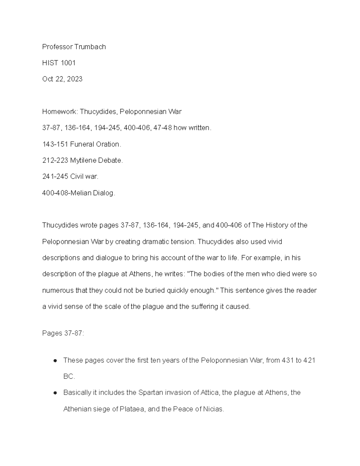 Peloponnesian War HW - Professor Trumbach HIST 1001 Oct 22, 2023 ...