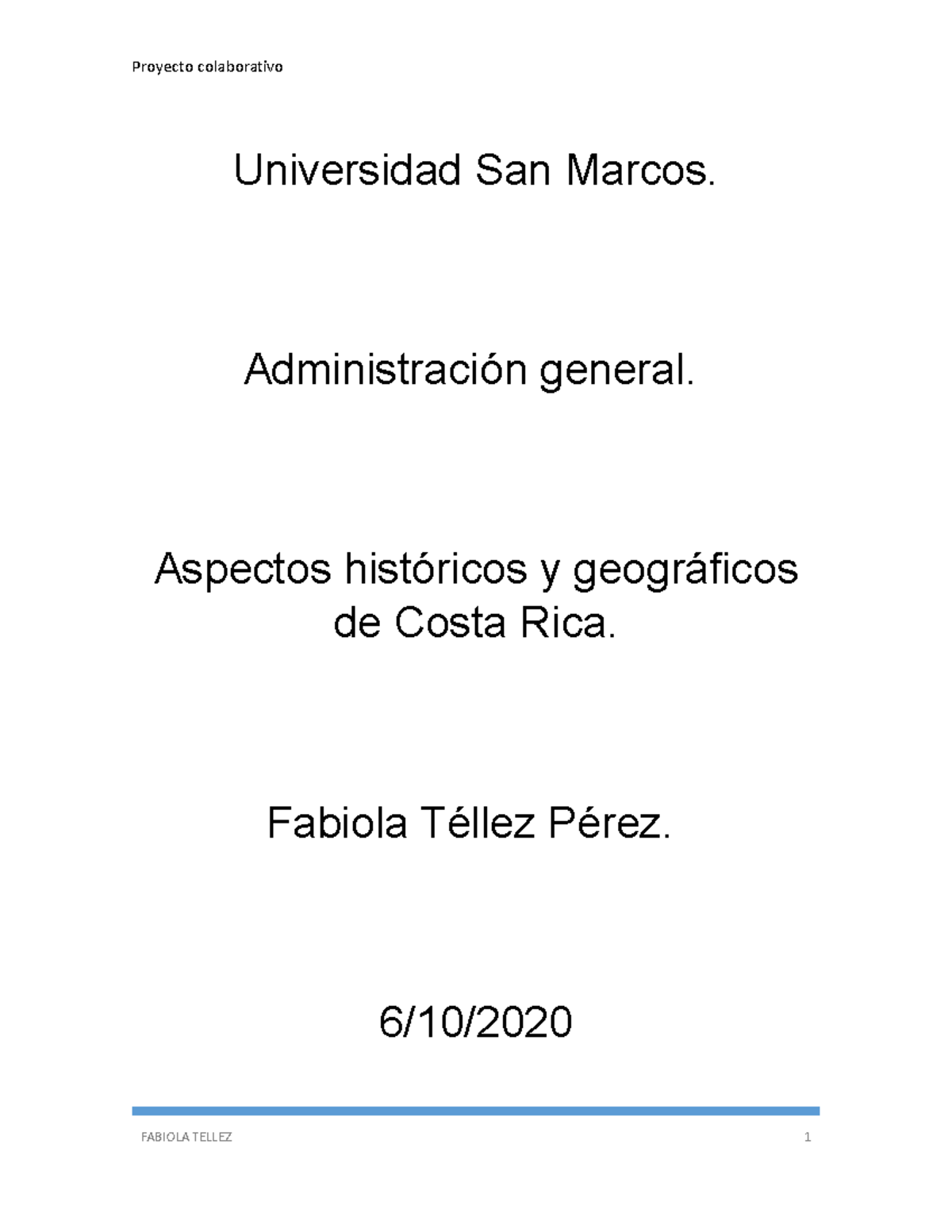 Universidad San Marcos - Administración general. Aspectos históricos y ...