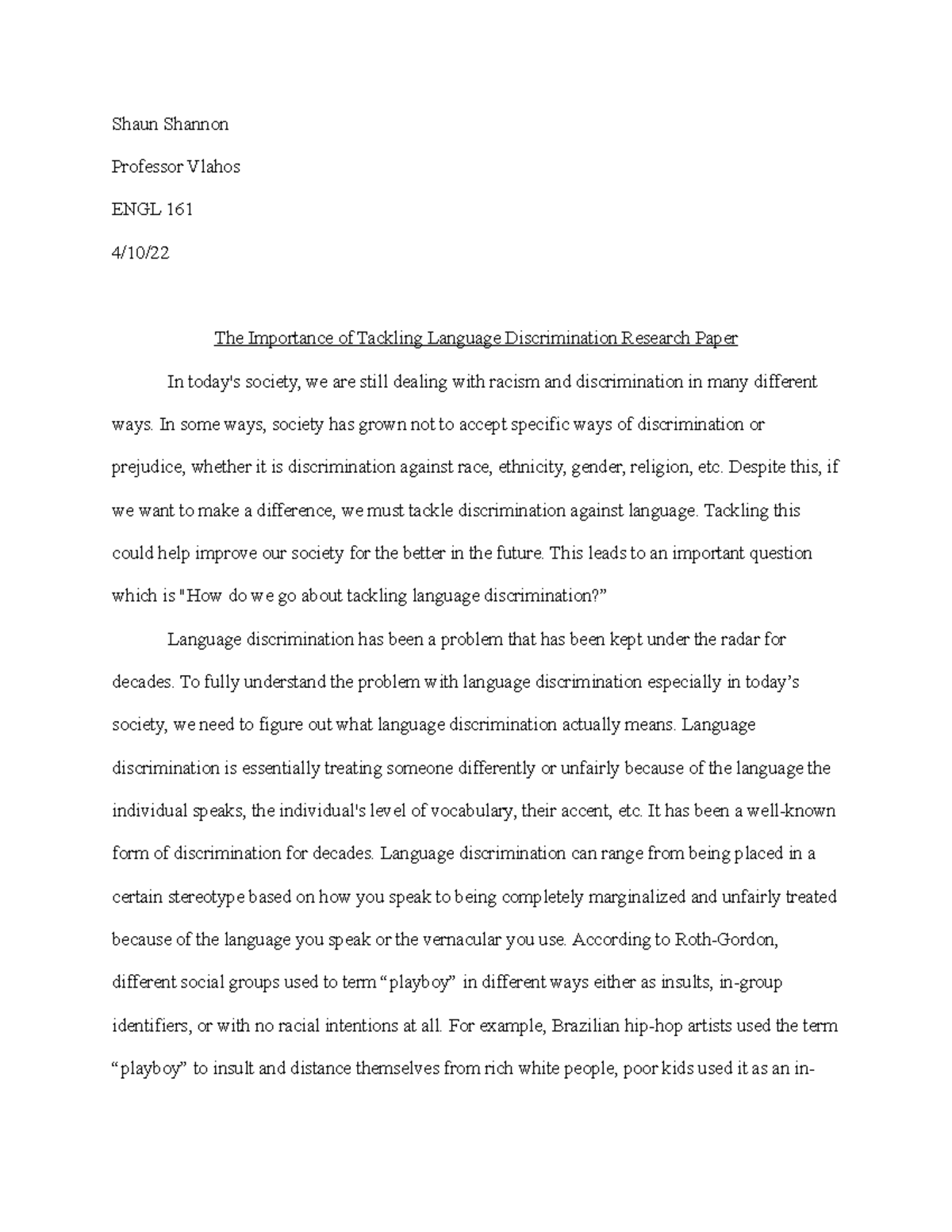 Research Paper Rough Draft - Shaun Shannon Professor Vlahos ENGL 161 4 ...