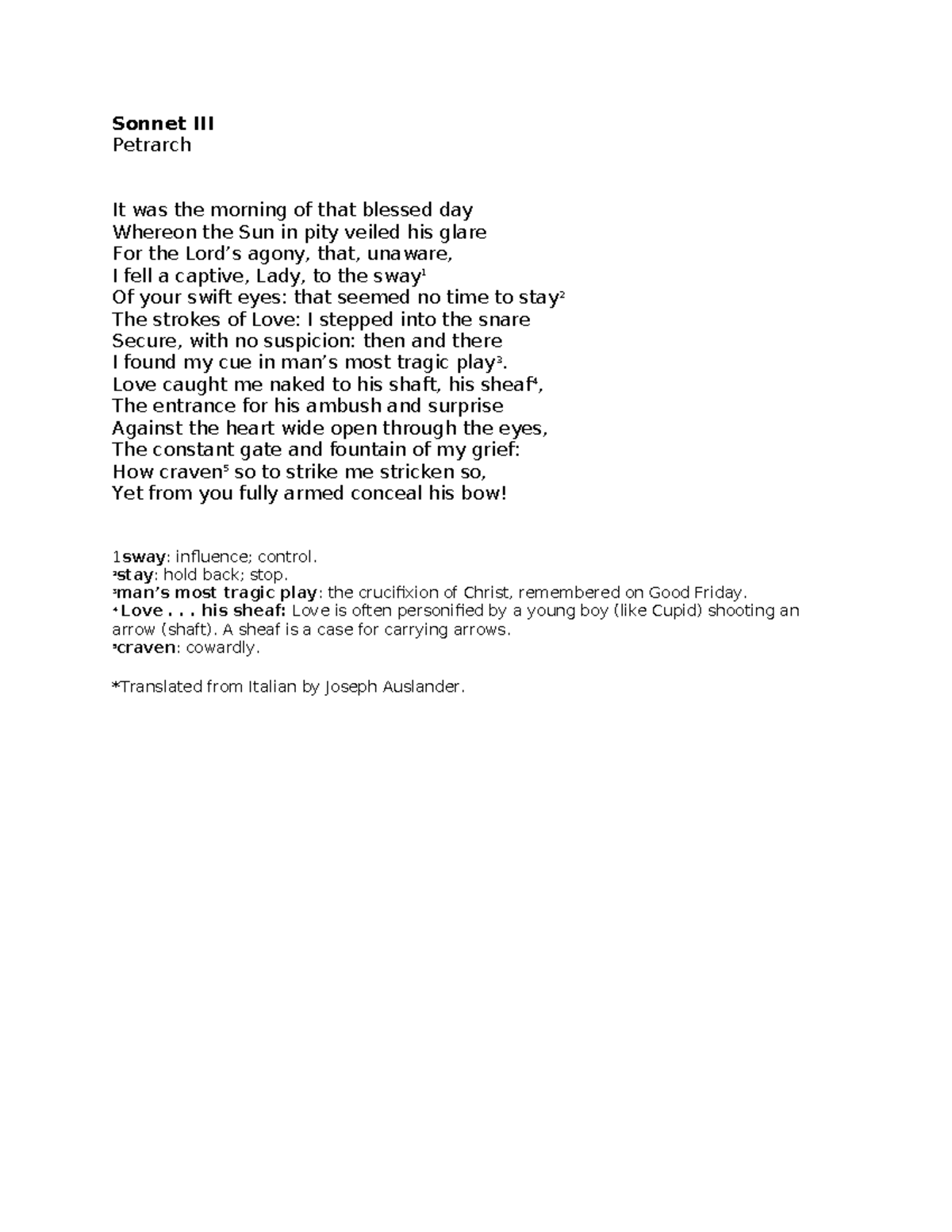 Sonnet III - nnnnn - Sonnet III Petrarch It was the morning of that blessed day Whereon the Sun ...