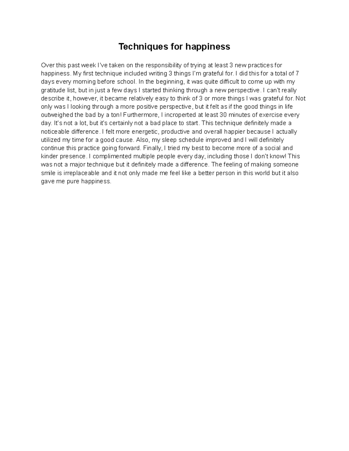 Techniques for happiness - My first technique included writing 3 things ...