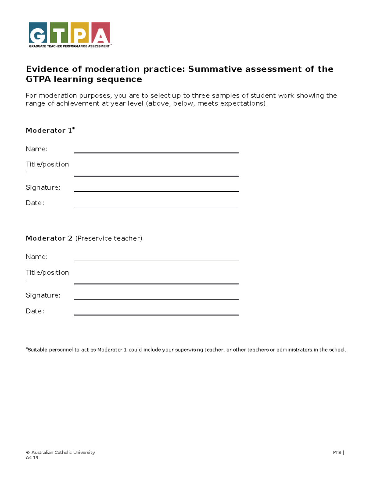 Evidence of moderation practice 2019 - Moderator 1* Name: Title ...