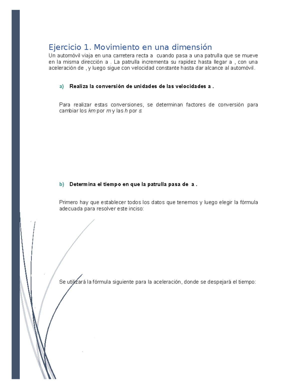 Cinemática de una partícula Unidad 1 Ejercicio 1 de Física - Ejercicio ...