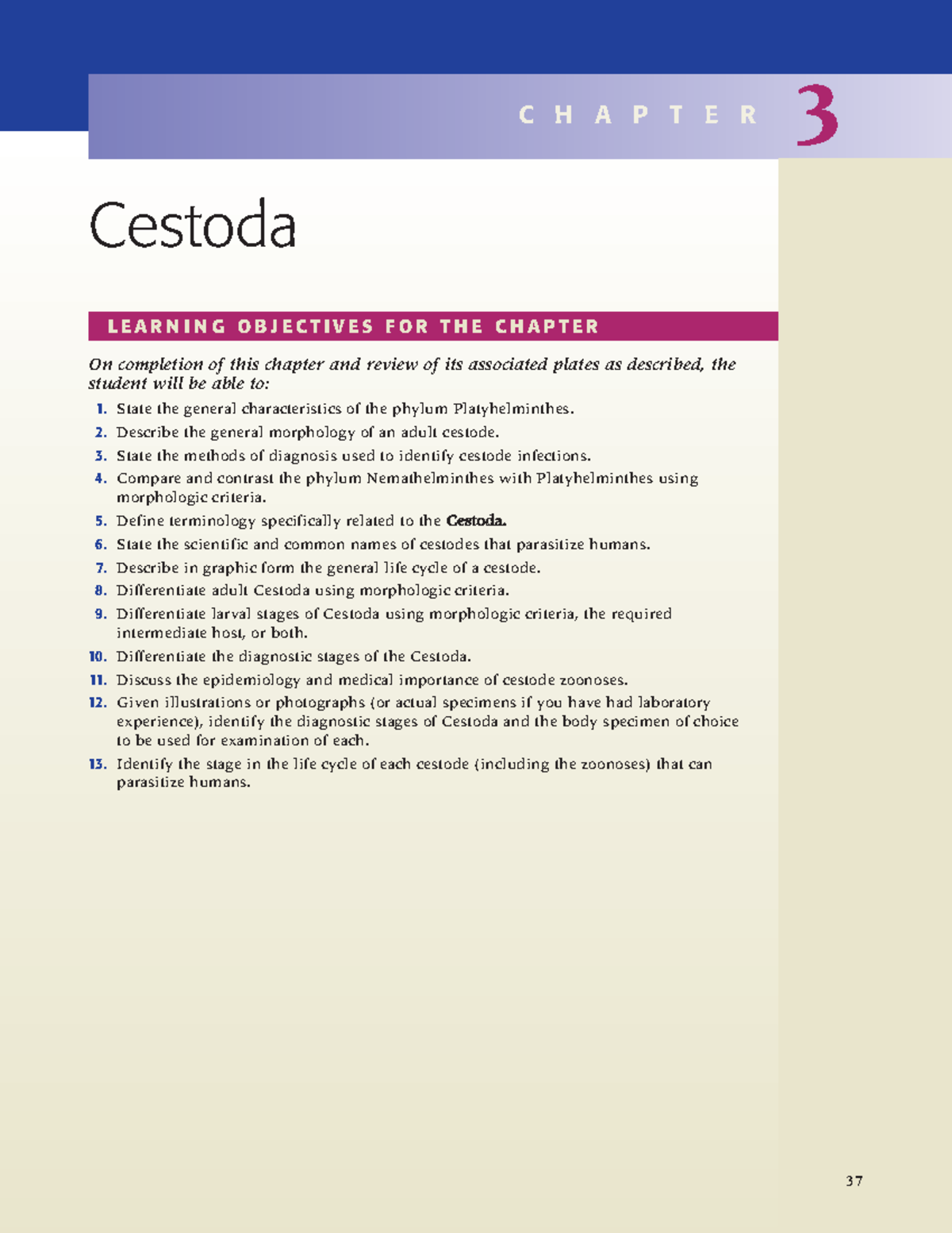Cestodes-AND- Trematodes - C H A P T E R 3 Cestoda ####### L E A R N I N G O B J E C T I V E S F ...