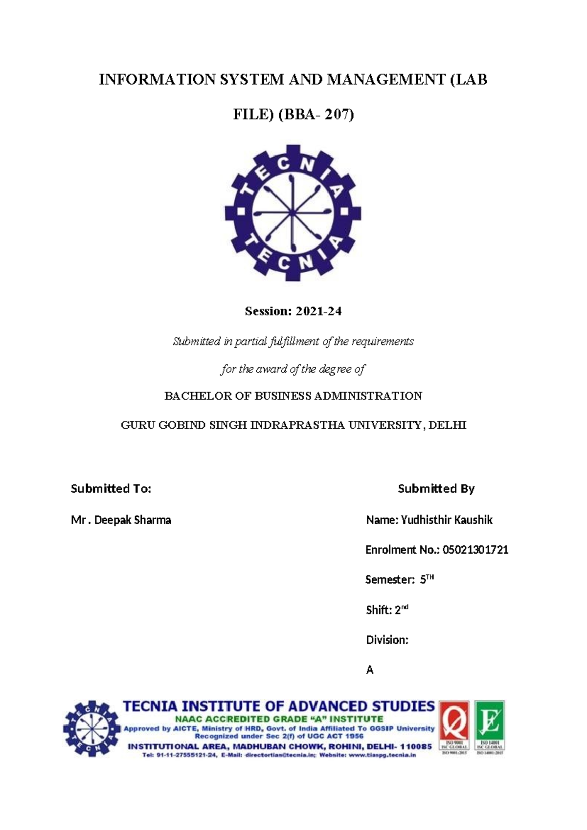 YUDI ISM LAB FILE - INFORMATION SYSTEM AND MANAGEMENT (LAB FILE) (BBA- 207) Session: 2021 ...