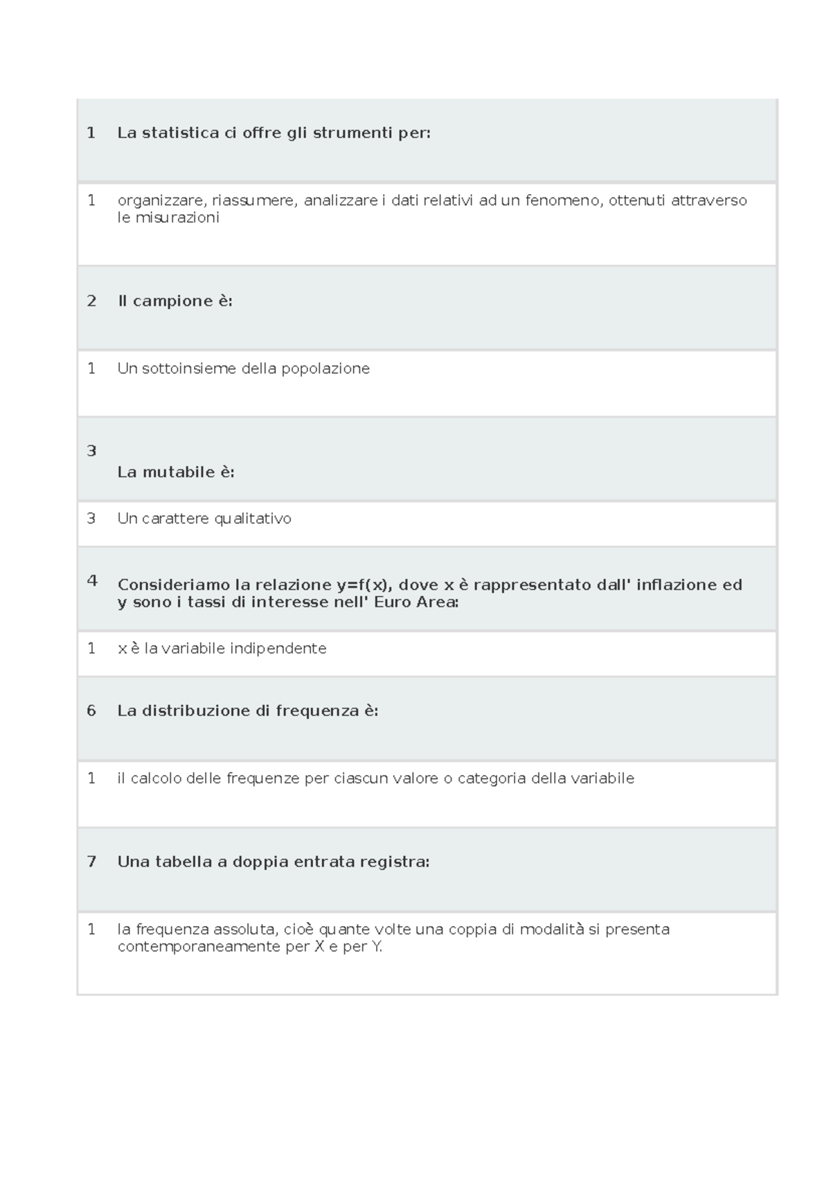 Statistica - 1 La statistica ci offre gli strumenti per: 1 organizzare ...