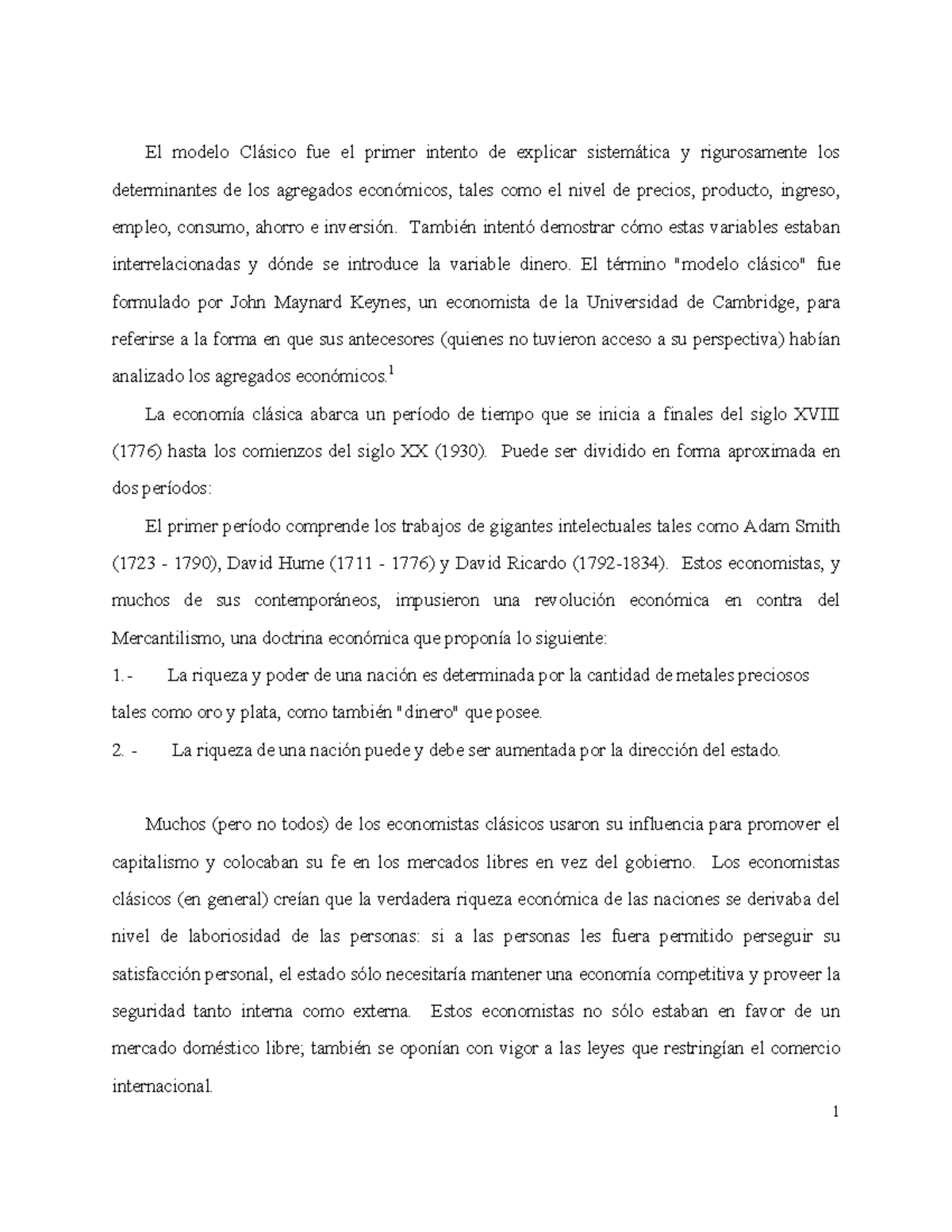 Apuntes modelo clasico - El modelo Clásico fue el primer intento de ...