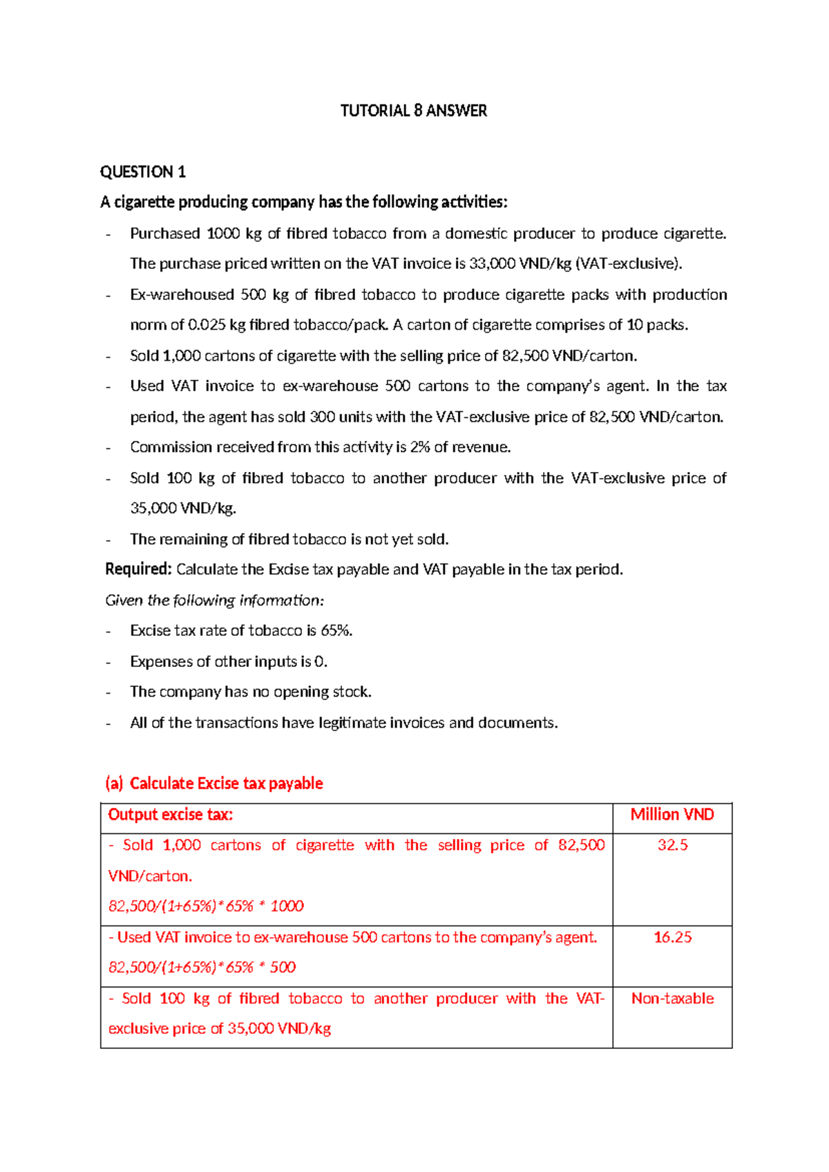 Tutorial 8 ans - tax - TUTORIAL 8 ANSWER QUESTION 1 A cigarette ...