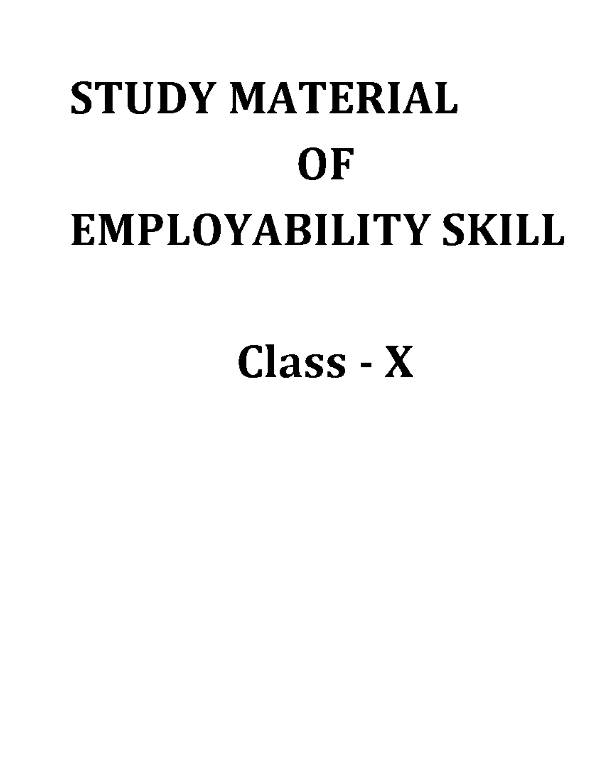 Emp-X - yrnh5nbtb - STUDY MATERIAL OF EMPLOYABILITY SKILL Class - X 1 ...