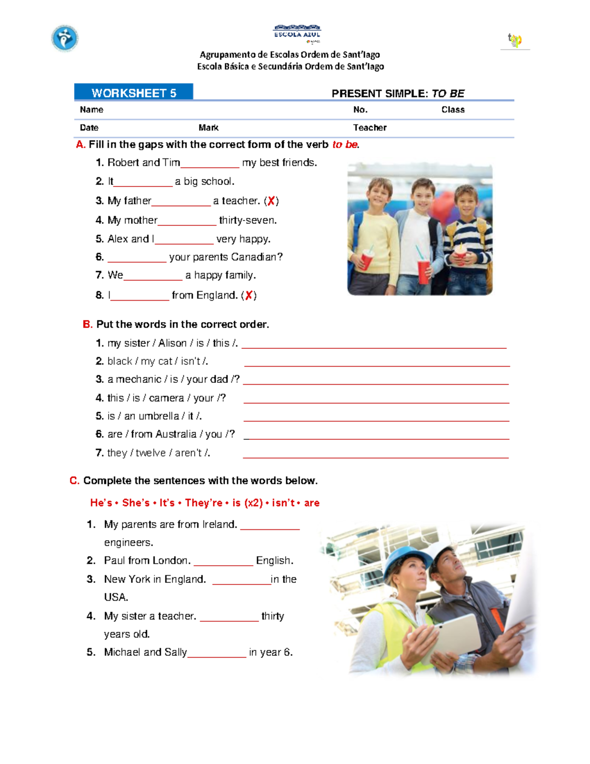 Worksheet 5 - hhjh - Agrupamento de Escolas Ordem de Sant’Iago Escola ...
