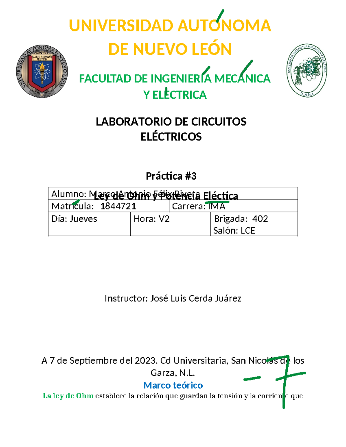 Práctica 3 - Ley de Ohm - LABORATORIO DE CIRCUITOS ELÉCTRICOS Práctica Alumno: Marco Antonio ...