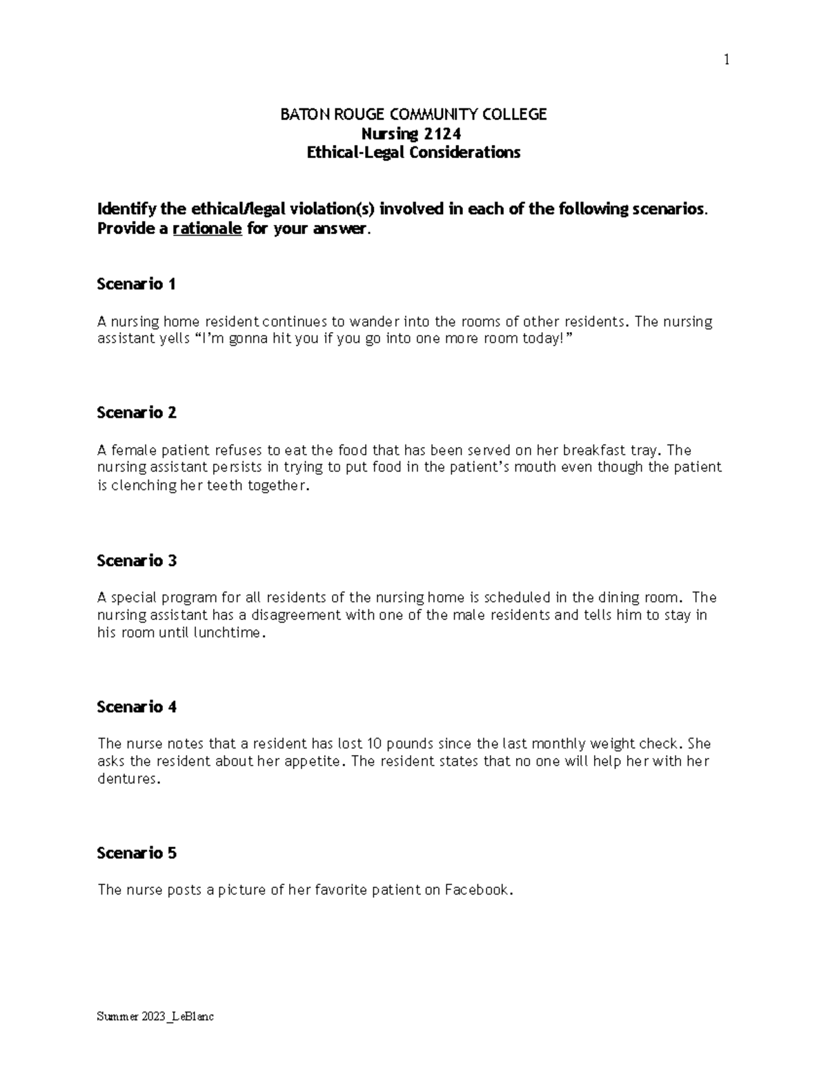 Ethical Legal Scenarios - 1 BATON ROUGE COMMUNITY COLLEGE Nursing 2124 ...