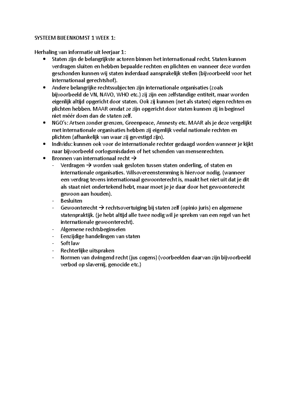 Systeem 3 - SYSTEEM BIJEENKOMST 1 WEEK 1: Herhaling van informatie uit ...