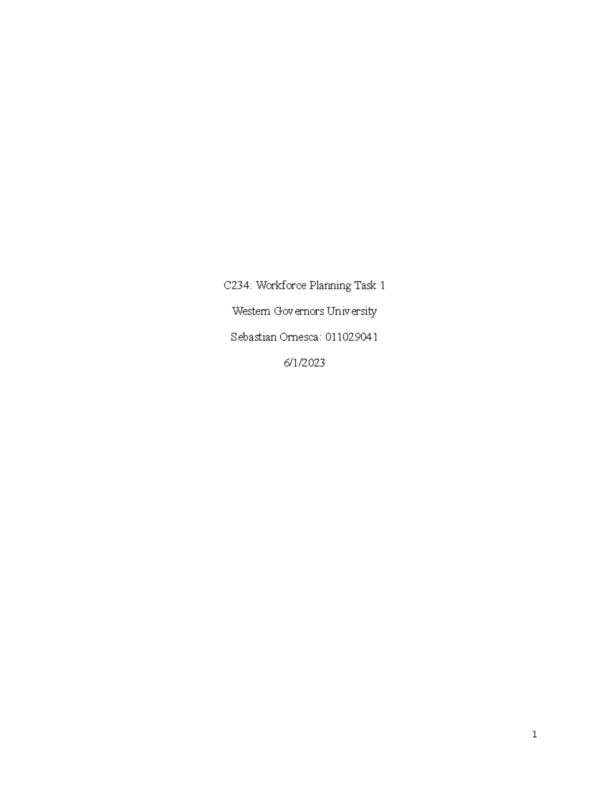 C234 Task 1 Sebastian Ornesca - C234: Workforce Planning Task 1 Western ...
