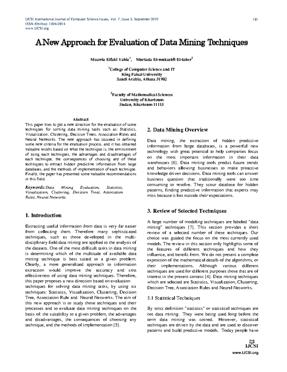 Data mining approaches - ISSN (Online): 1694- IJCSI 181 A New Approach for Evaluation of Data ...