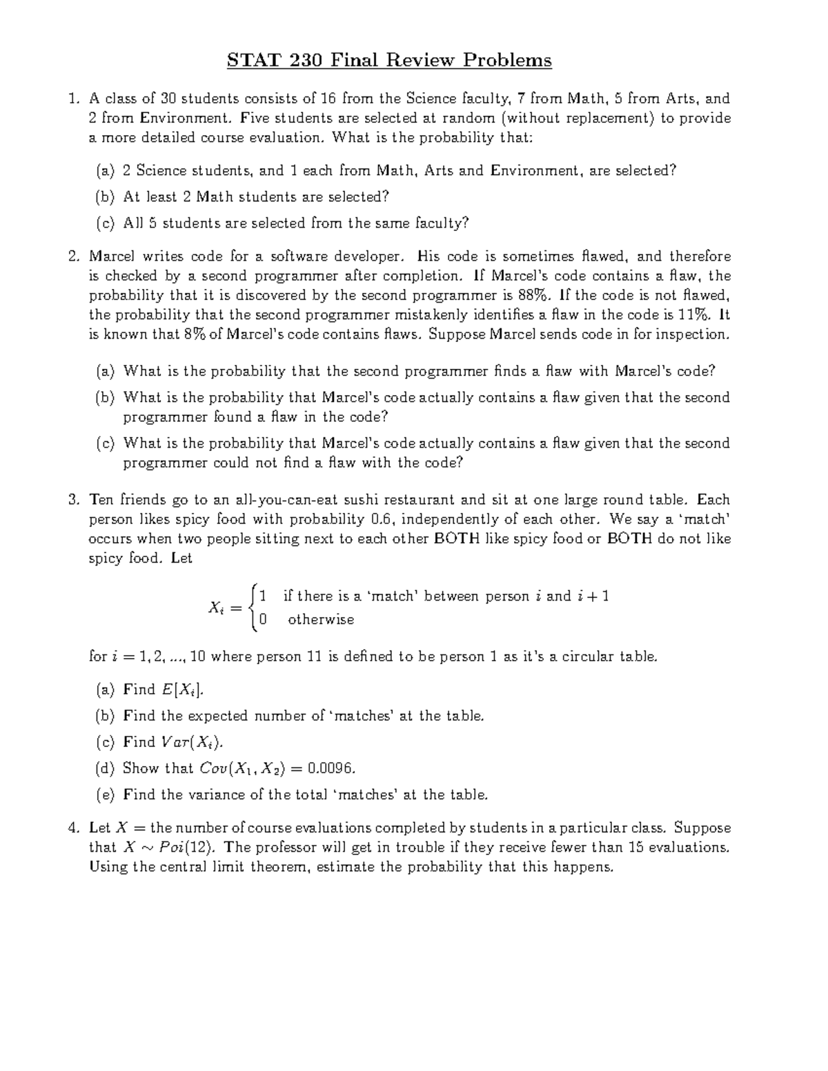 Review Final STAT230 - STAT 230 Final Review Problems A class of 30 students consists of 16 from ...