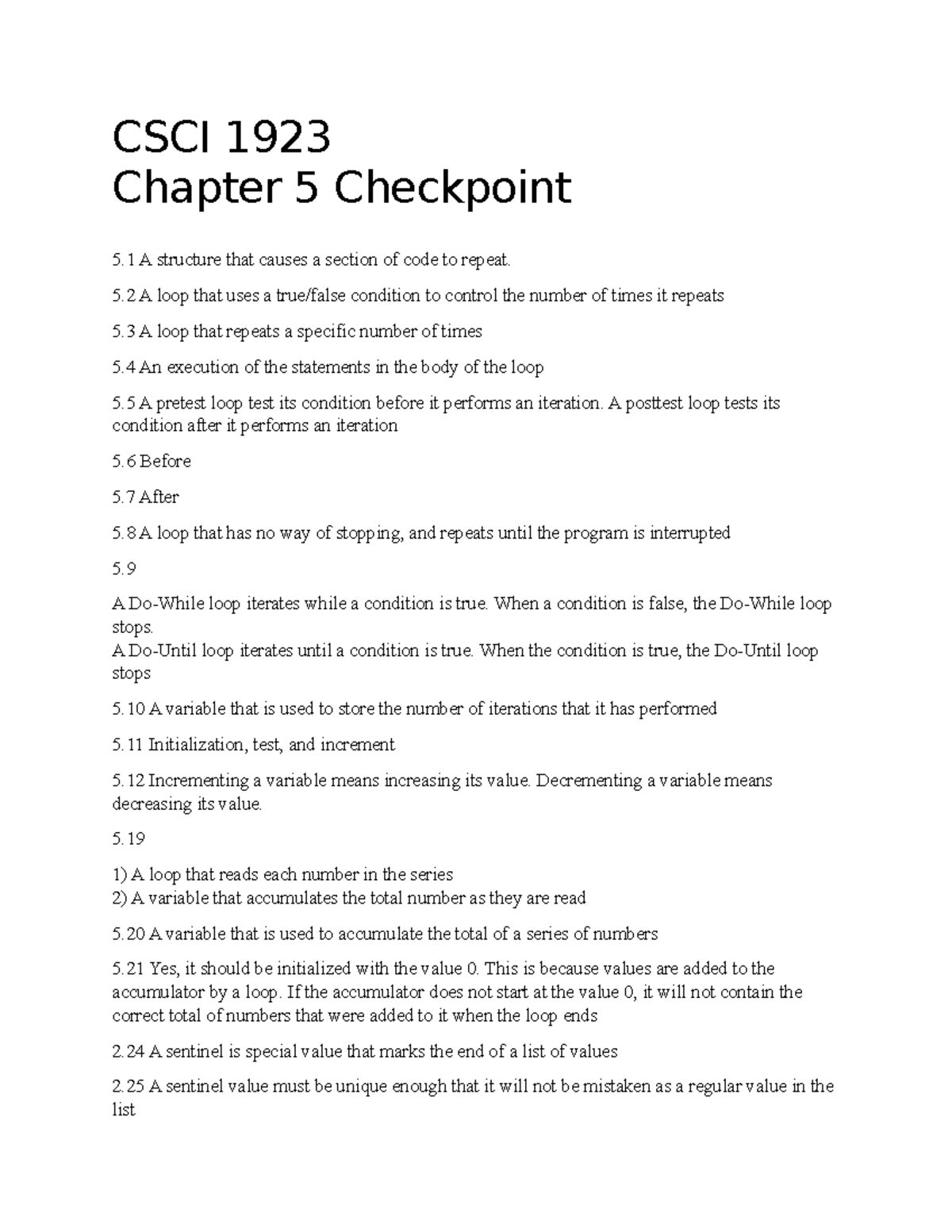 CSCI 1923 CH 5 Checkpoint - CSCI 1923 Chapter 5 Checkpoint 5 A structure that causes a section ...
