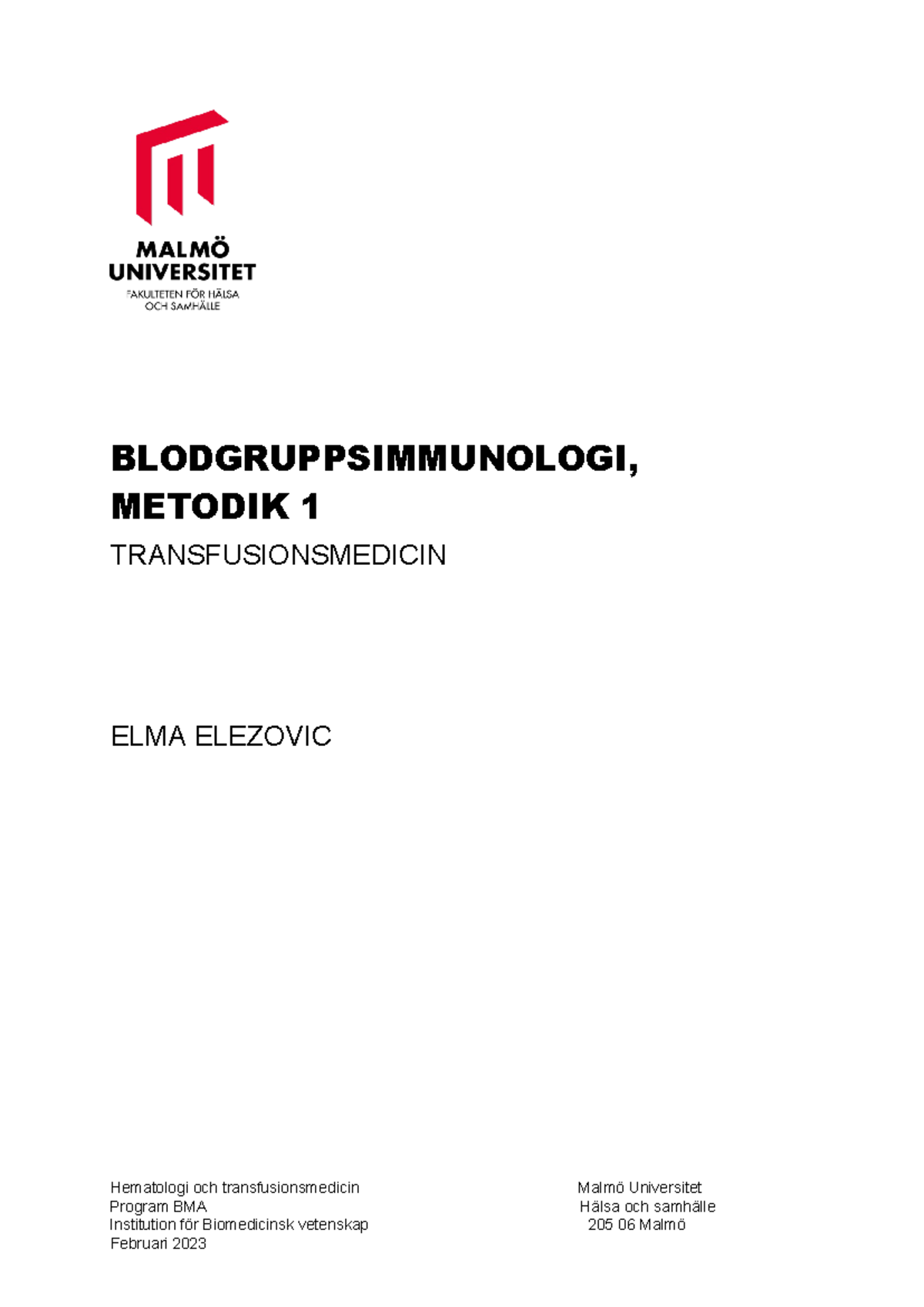 Blodgruppsimmunologi metodik 1 - BLODGRUPPSIMMUNOLOGI, METODIK 1 ...
