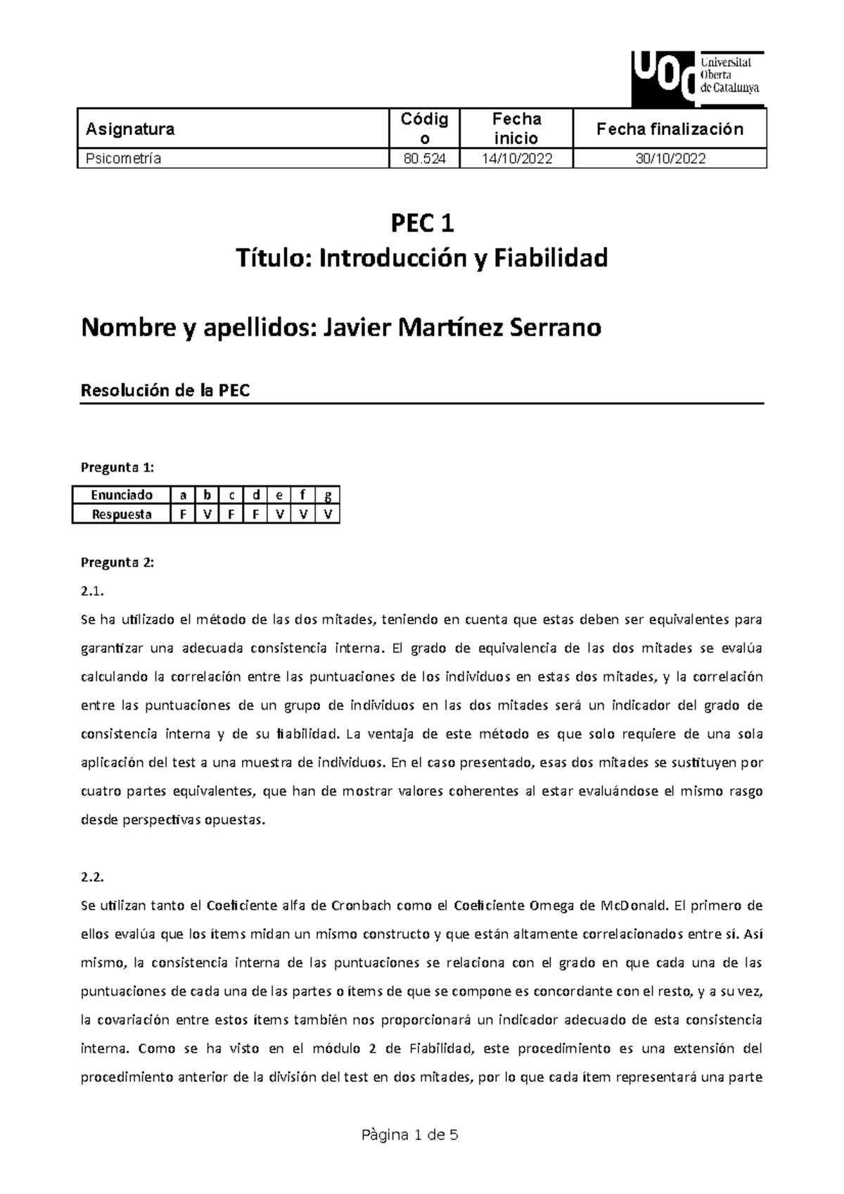 PEC1 Entrega - Resoulción de prueba de evaluación contínua número 1 del curso 2022/2023 de - Studocu