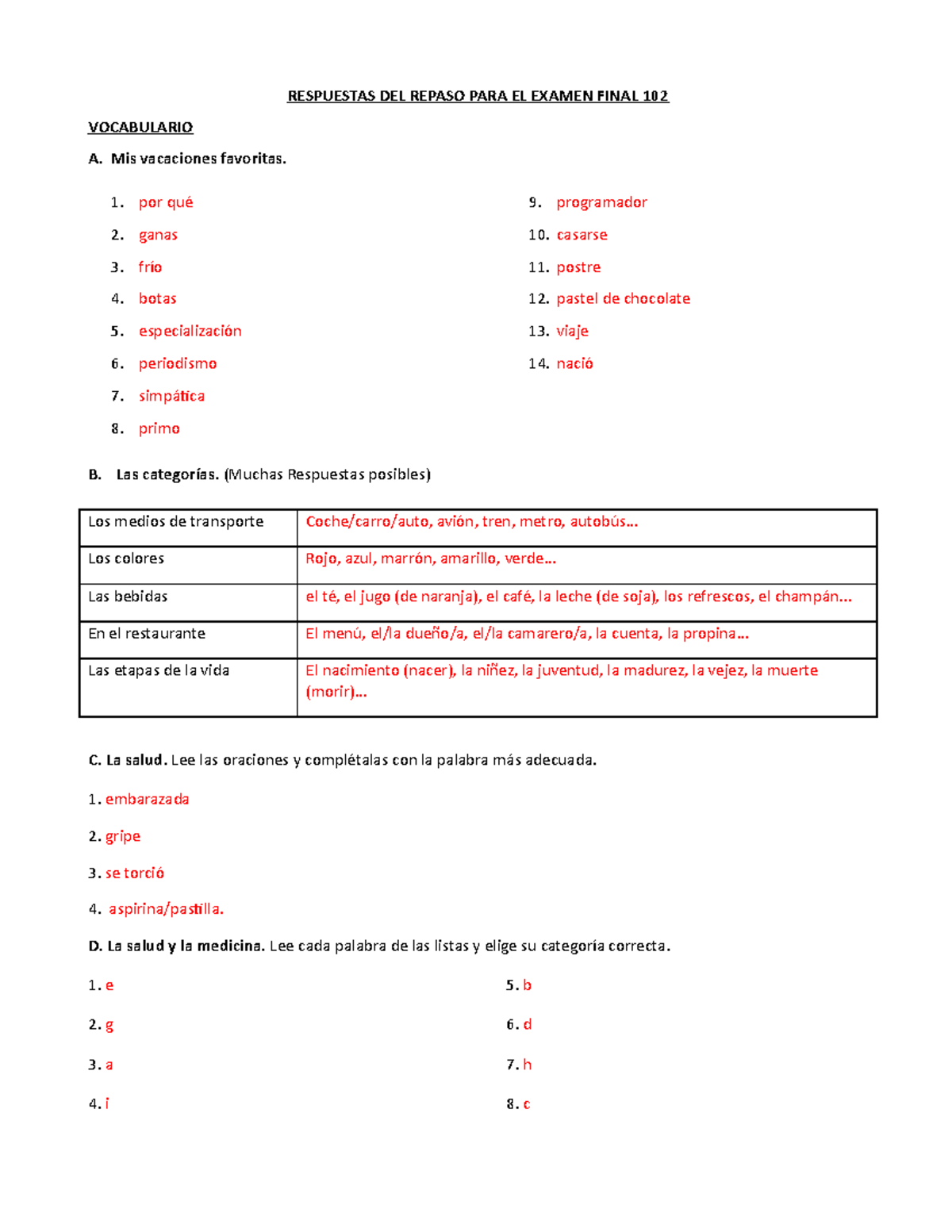 Spanish 1 - Lecture - RESPUESTAS DEL REPASO PARA EL EXAMEN FINAL 102 ...