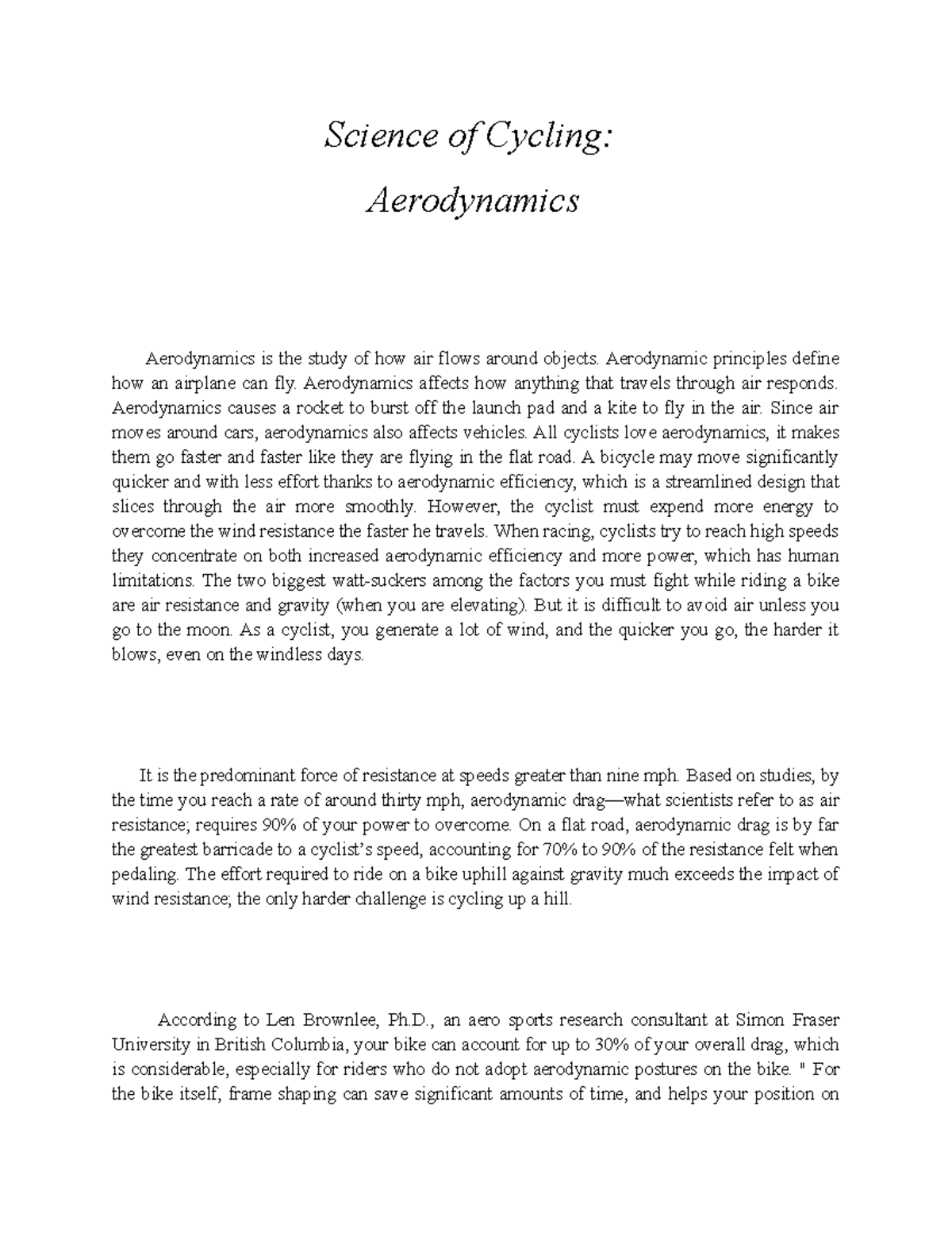 Science of Cycling - Science of Cycling: Aerodynamics Aerodynamics is ...