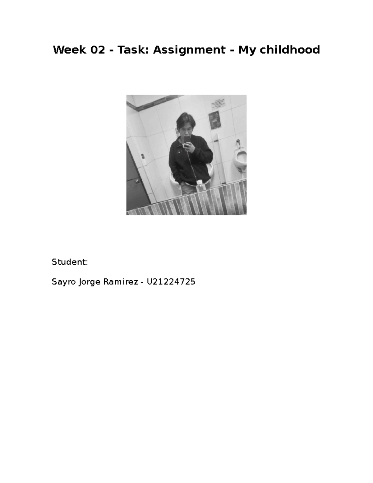 Week 02 - Task: Assignment - My childhood - Ingles III - Week 02 - Task: Assignment - My ...