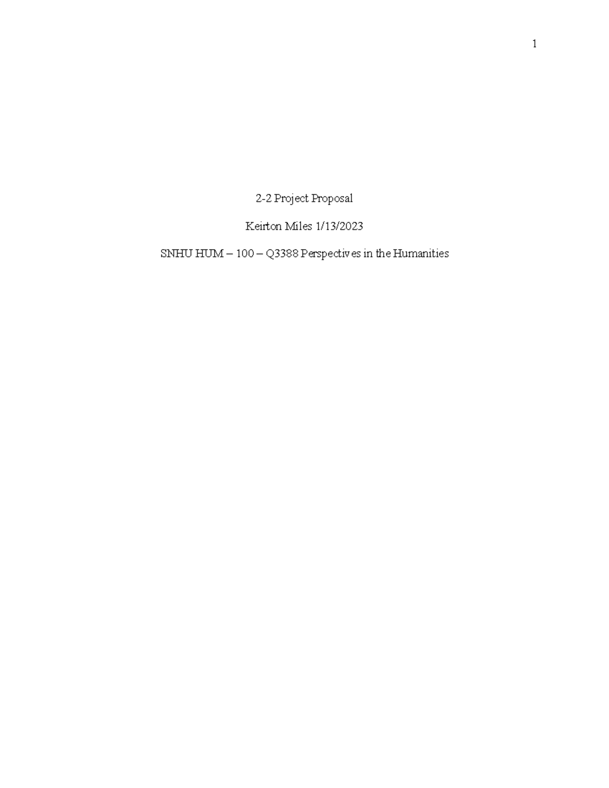 2-2 Project Proposal - 1 2-2 Project Proposal Keirton Miles 1/13/ SNHU ...