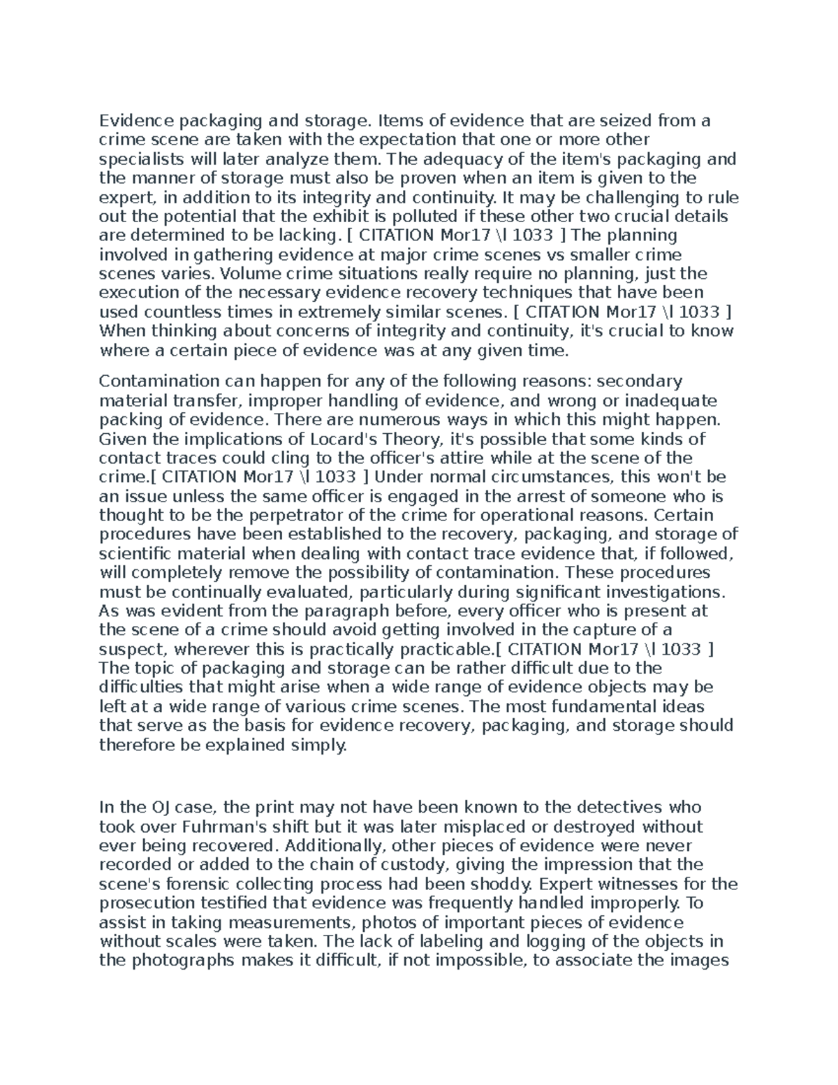 Evidence contamination - Evidence packaging and storage. Items of ...