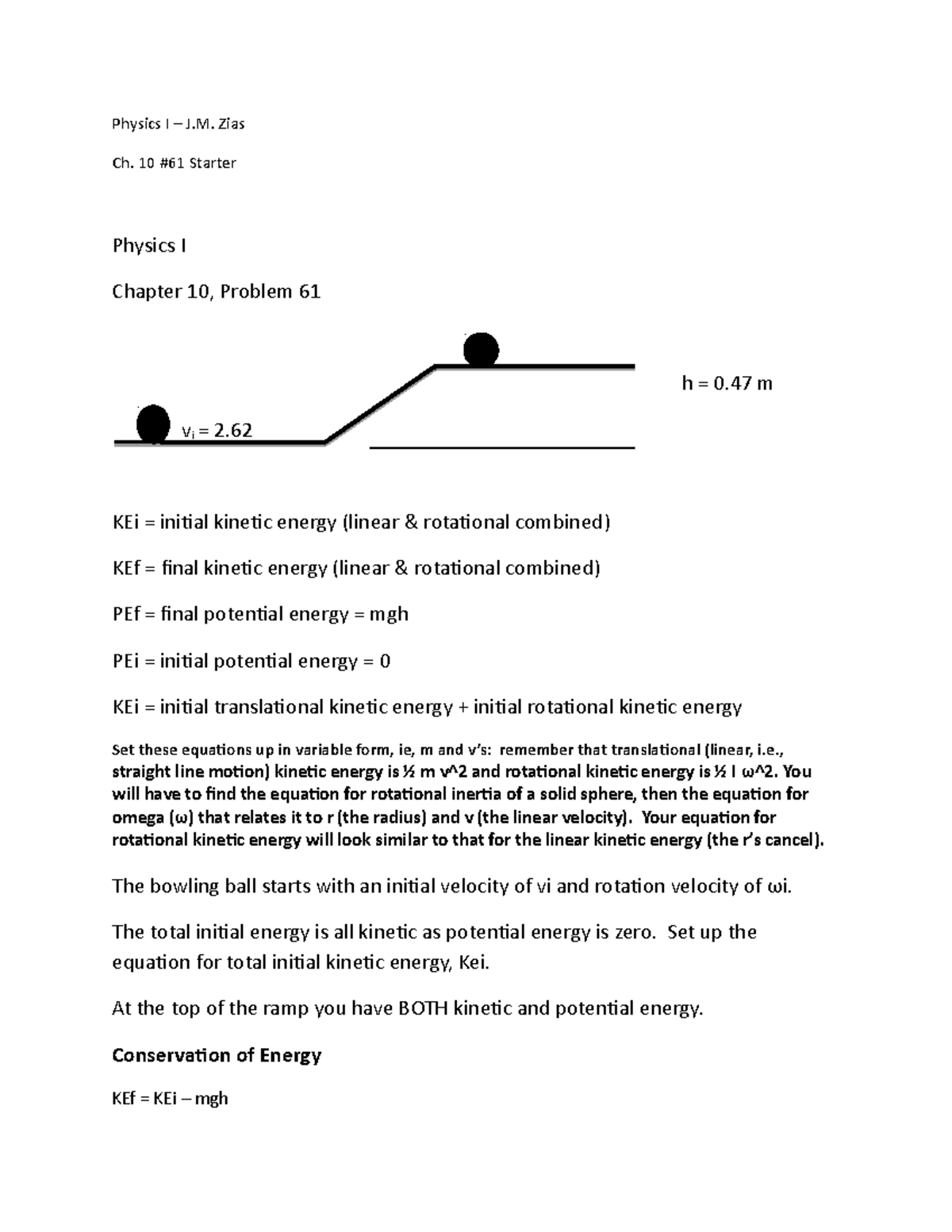 Problem #61 starter - Physics I J. Zias Ch. 10 Starter Physics I Chapter 10, Problem 61 h 0 m vi ...