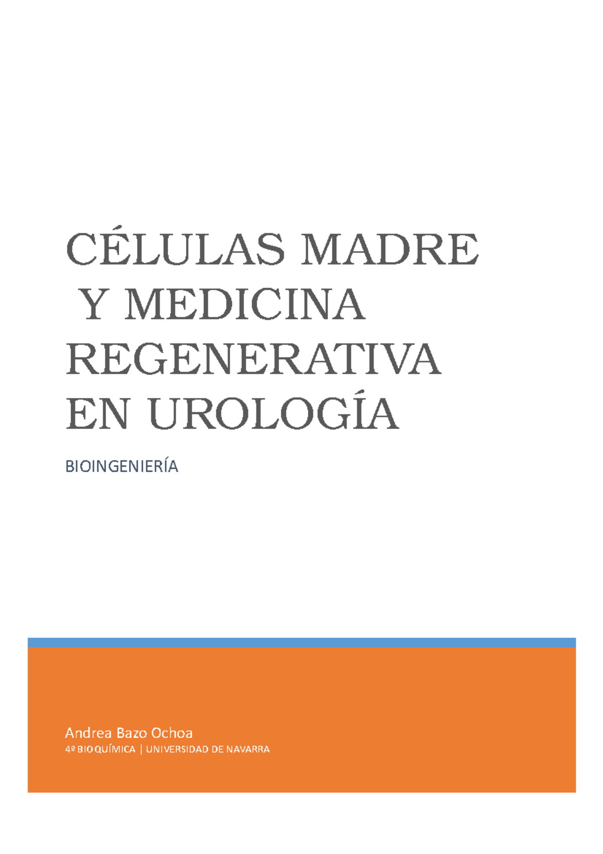 Trabajo bioingeniería - Andrea Bazo Ochoa 4º BIOQUÍMICA | UNIVERSIDAD ...