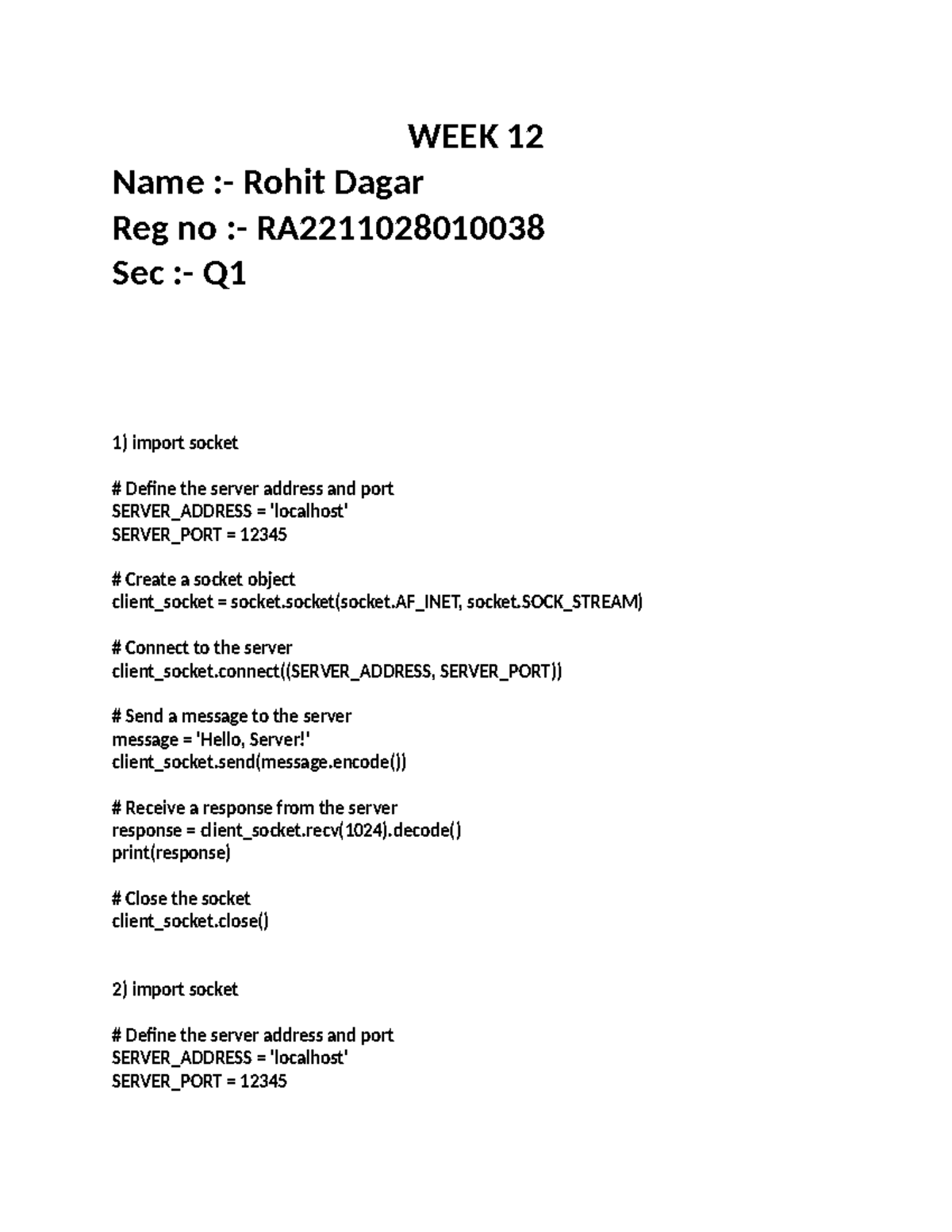 WEEK 12 Answers - Summary Computer Science - WEEK 12 Name :- Rohit Dagar Reg no :- RA Sec :- Q 1 ...