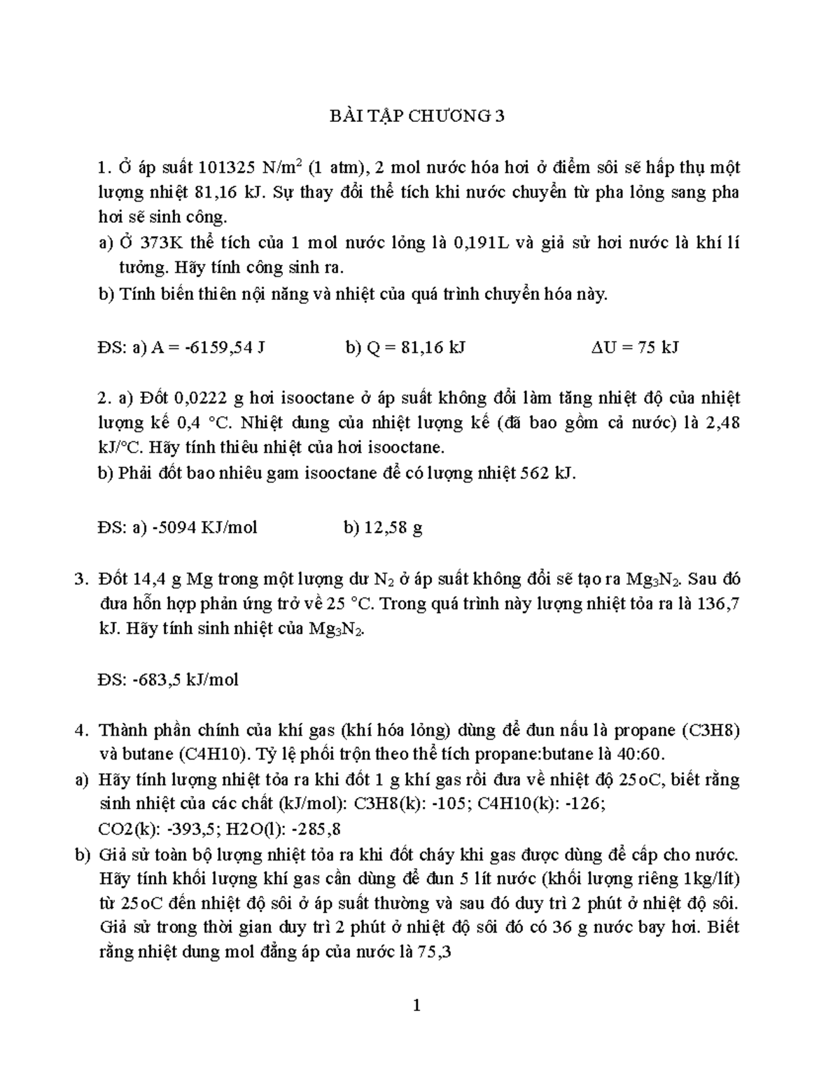 BT chuong 3 HDC - hóa đại cươnh - BÀI TẬP CHƯƠNG 3 Ở áp suất 101325 N/m 2 (1 atm), 2 mol nước ...