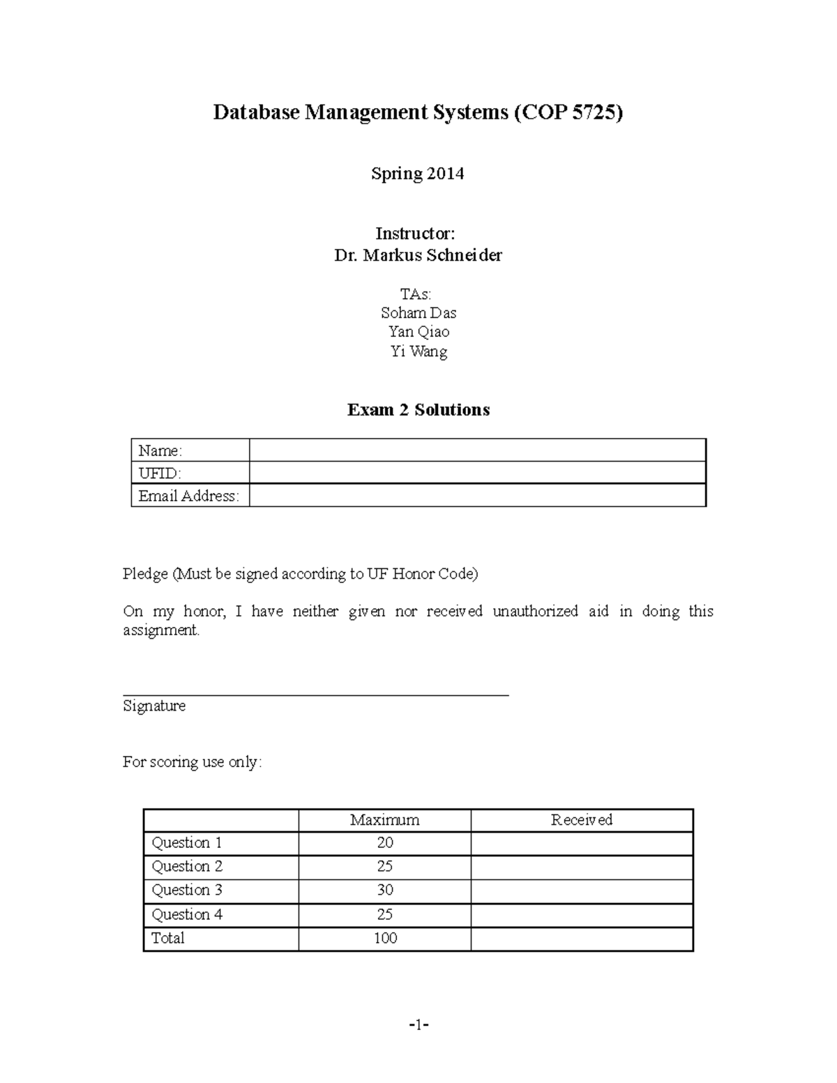 Exam2Sol - assignment - Database Management Systems (COP 5725) Spring ...