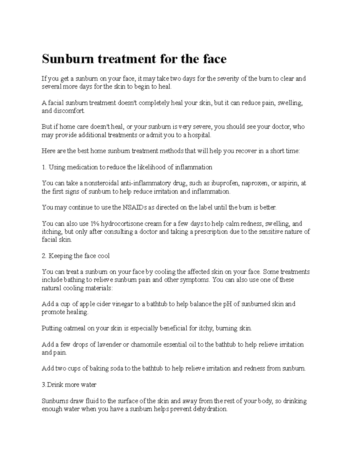 Sunburn treatment for the face - A facial sunburn treatment doesn't ...